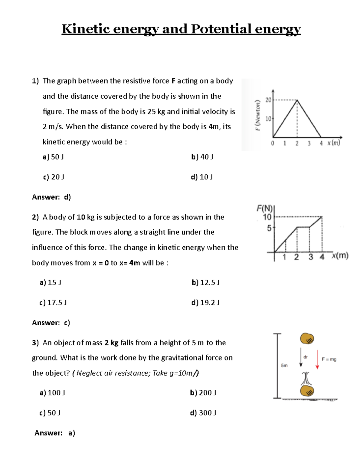 Kinetic energy and potential energy - The mass of the body is 25 kg and ...