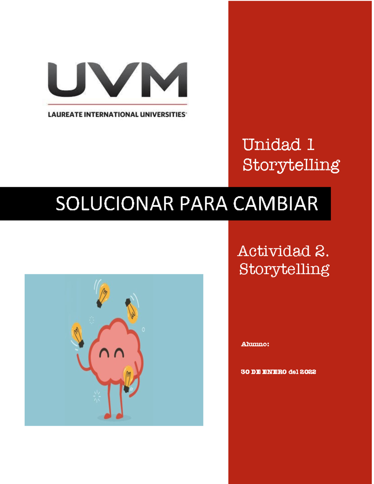 A2 - Unidad 1 Storytelling - Unidad 1 Storytelling SOLUCIONAR PARA ...