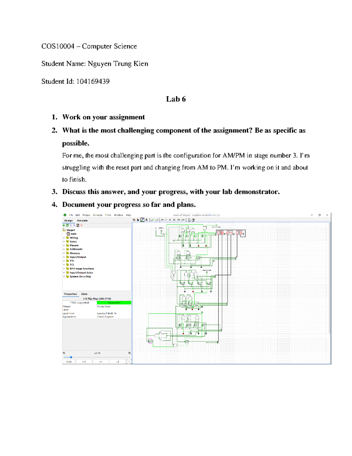 Week6 Lab6 Nguyen Trung Kien - COS10004 – Computer Science Student Name: Nguyen Trung Kien ...