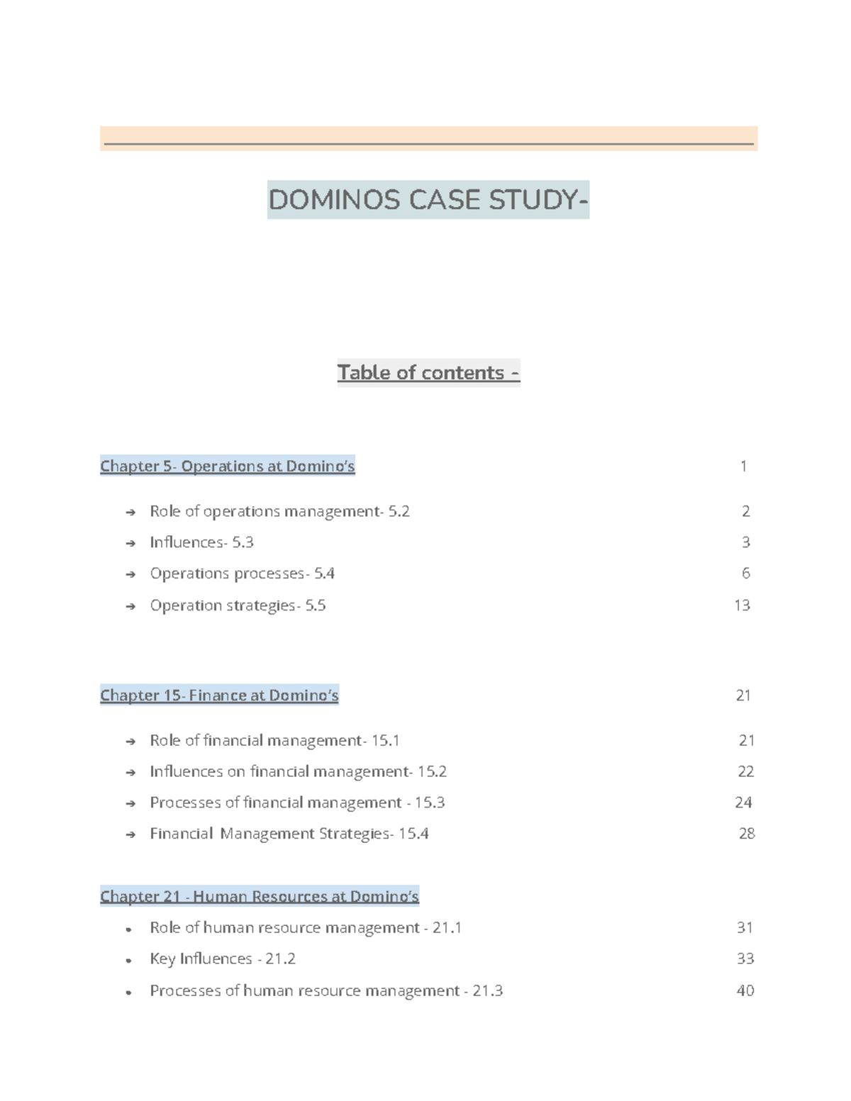 Case study summary - DOMINOS CASE STUDY- Chapter 5- Operations at ...