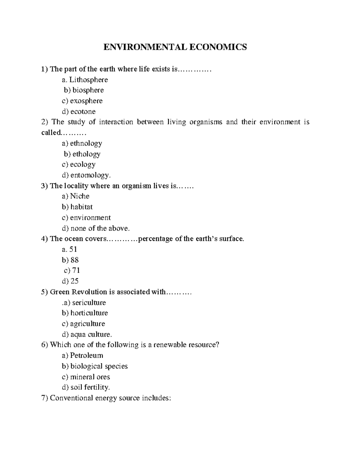 Envt - MCQ - ENVIRONMENTAL ECONOMICS The part of the earth where life ...