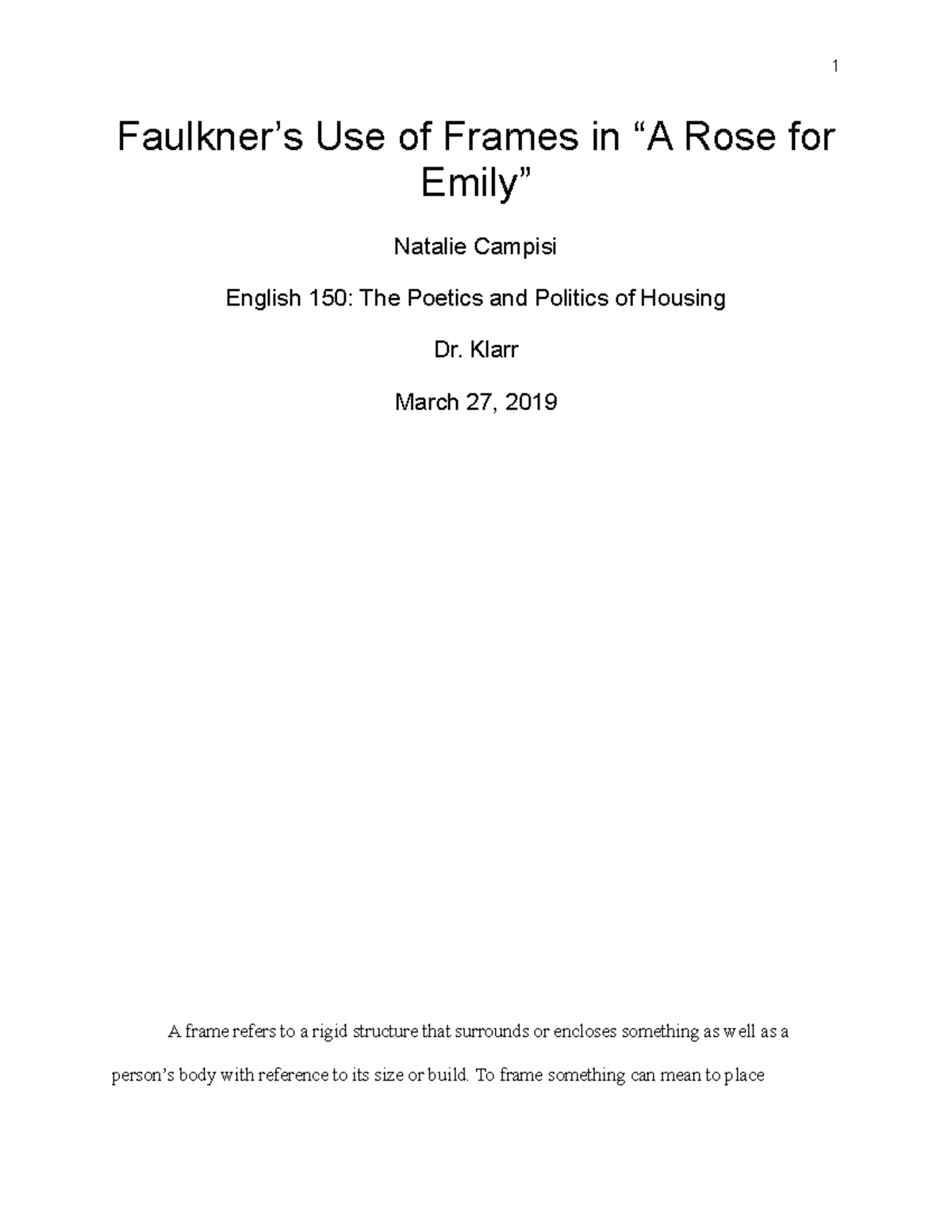 Essay 1: Literary Analysis - Faulkner’s Use of Frames in “A Rose for ...