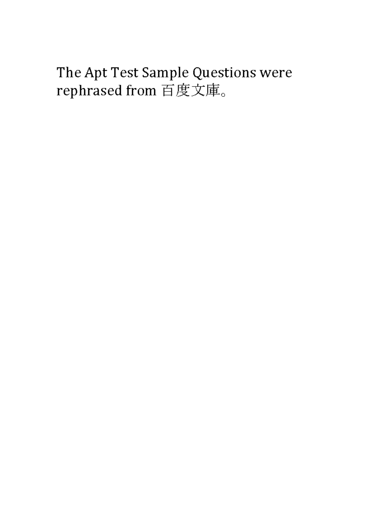 The Apt Test Sample Questions Were Rephrased From 百度文庫 - The Apt Test ...