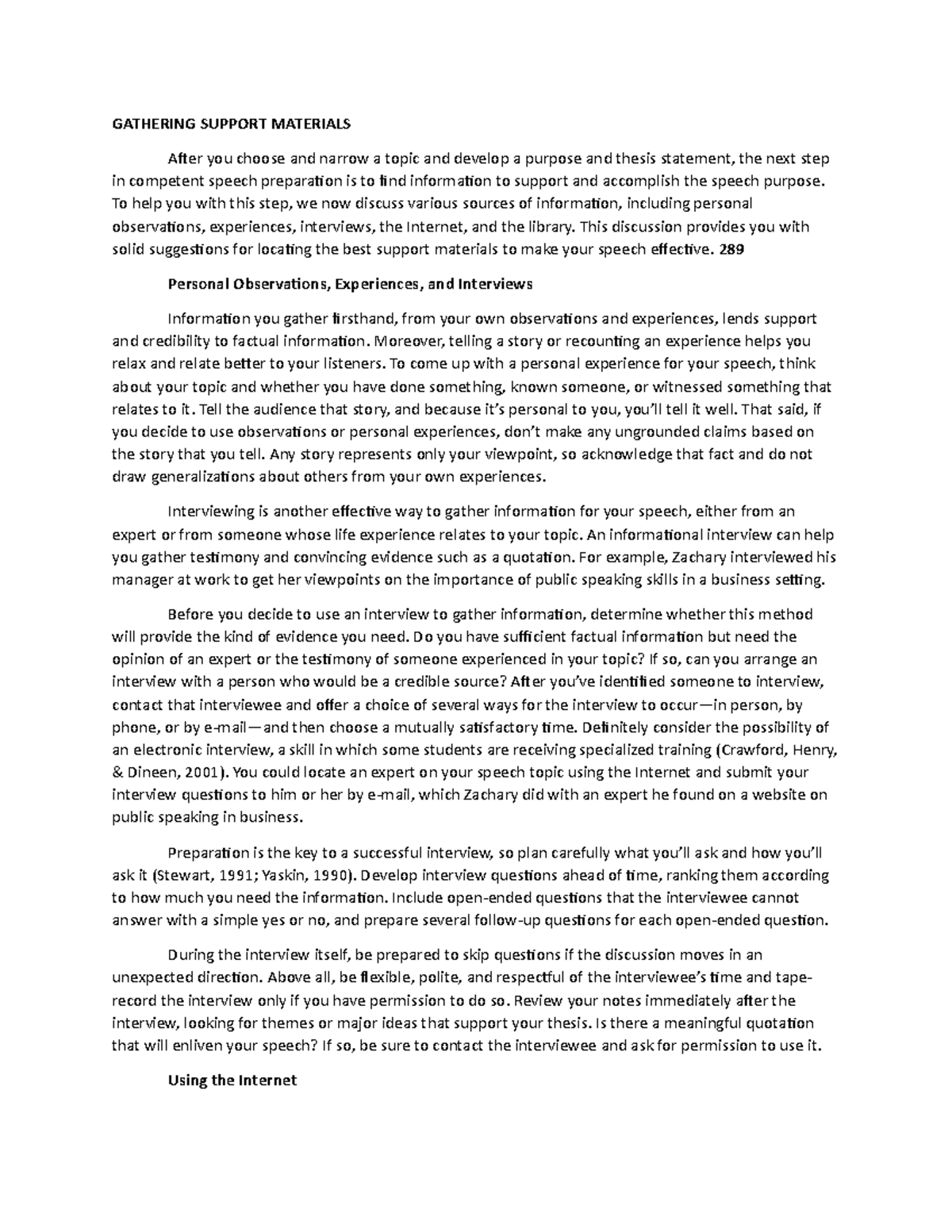 Gathering Support Materials - GATHERING SUPPORT MATERIALS After you choose and narrow a topic ...