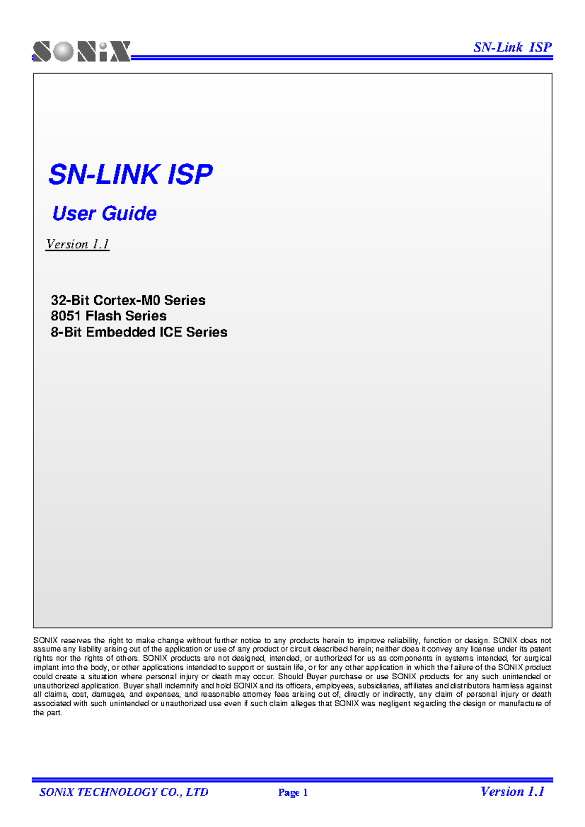 SONi X SN-Link ISP User Guide V1 - SN-LINK ISP User Guide Version 1. 32-Bit Cortex-M0 Series ...