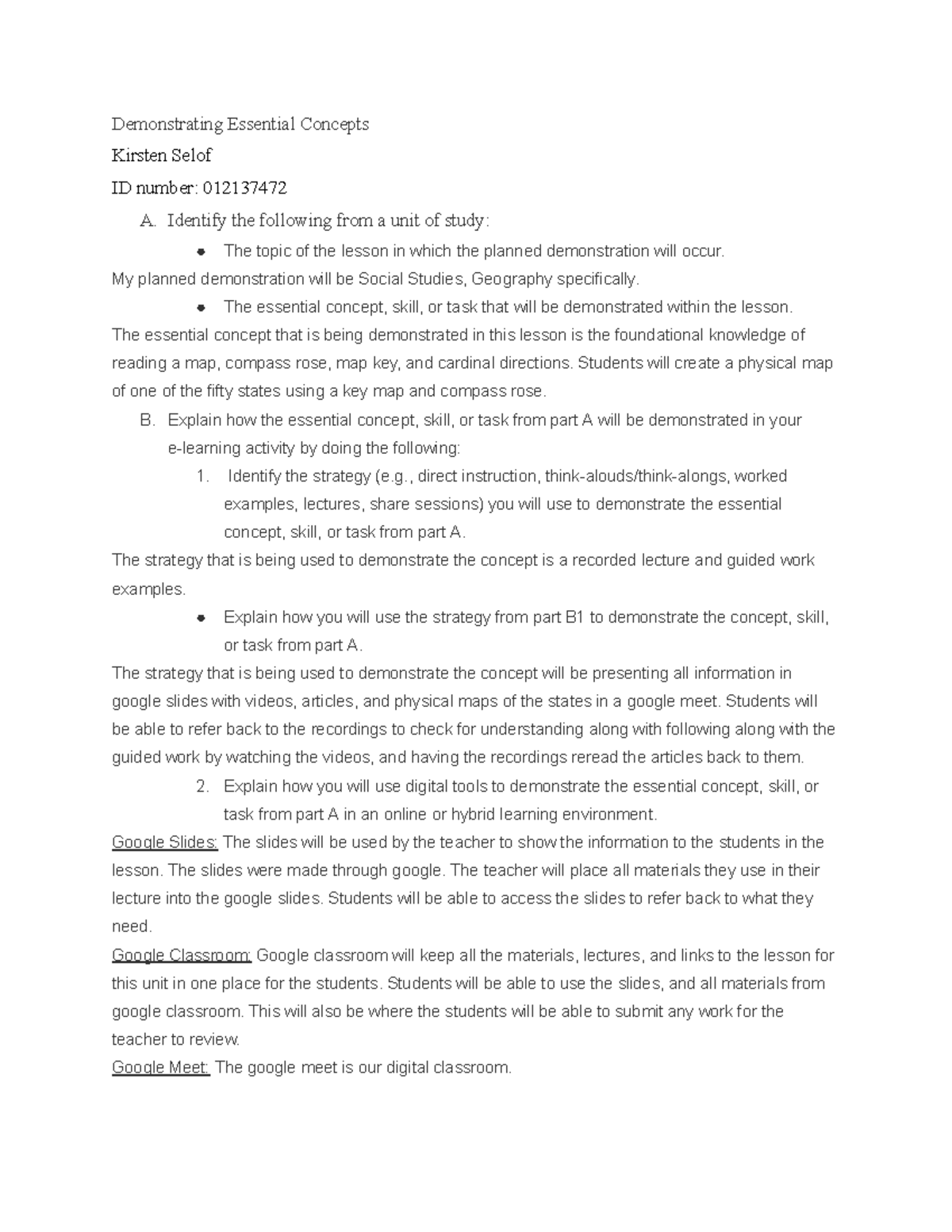 295 task 2 - passed. facilitating e learning - Demonstrating Essential Concepts Kirsten Selof ID ...