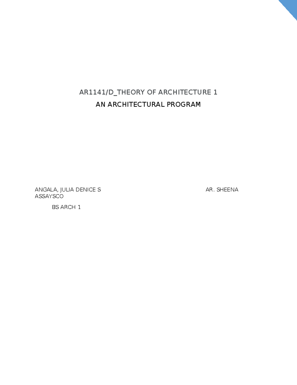 AN- Architectural- Program Angala, Juliadenice - AR1141/D_THEORY OF ...