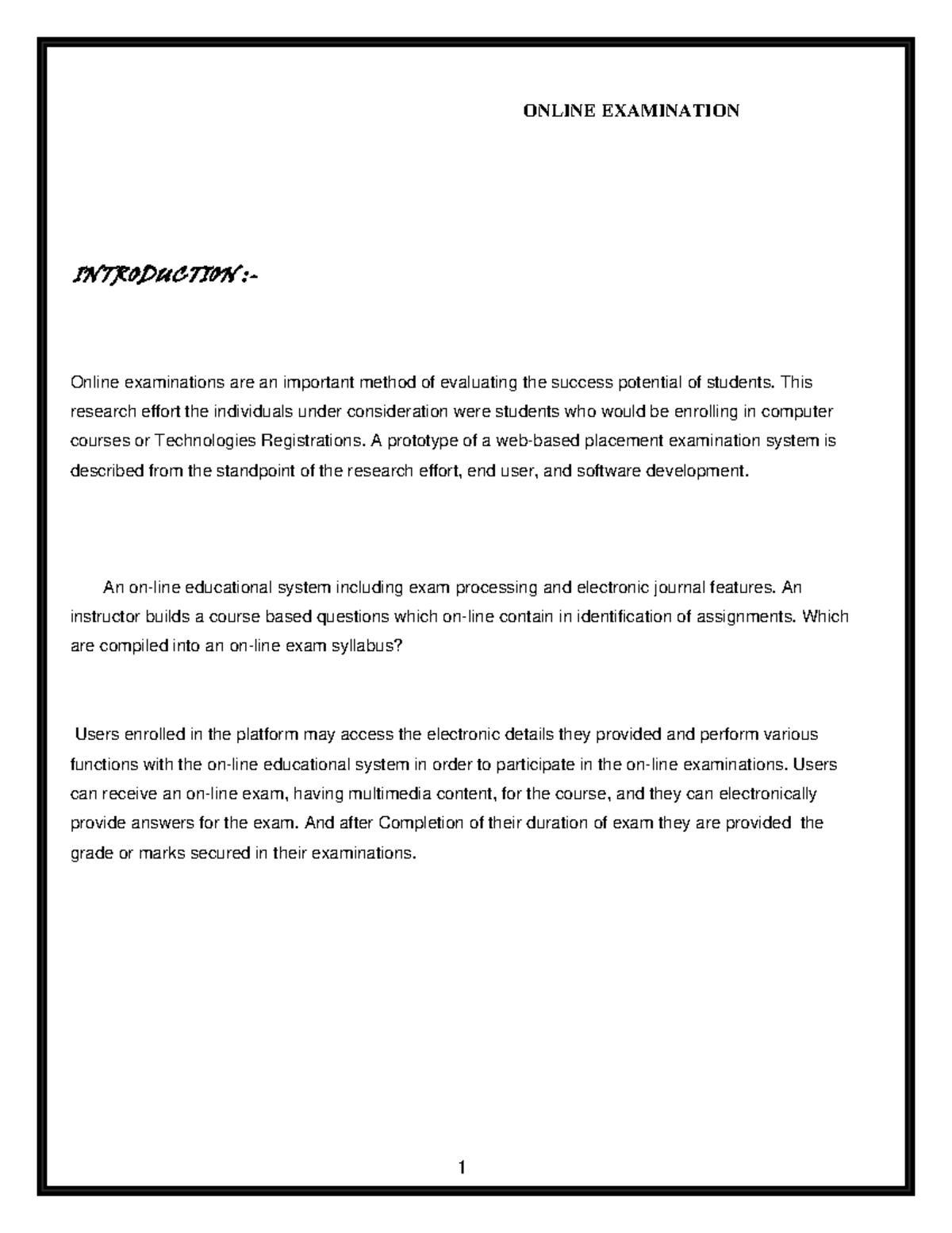 Online exam project report - INTRODUCTION :- Online examinations are an ...