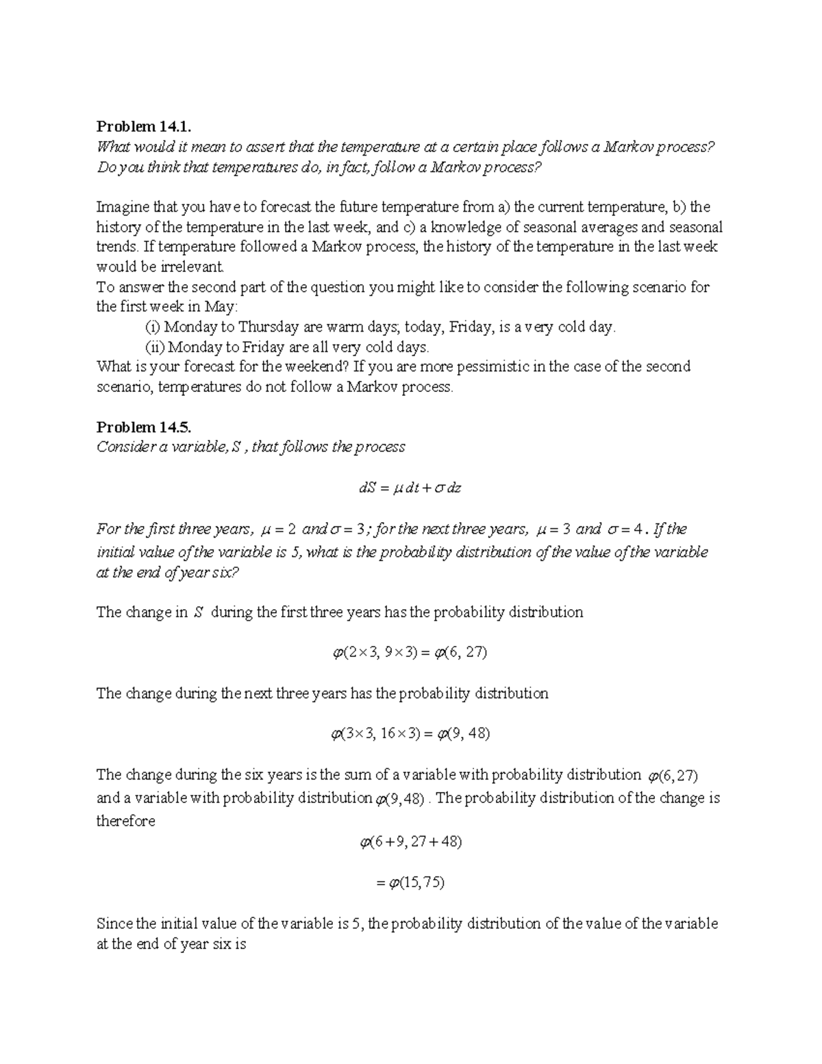 6. Chapter 14 solution - Problem 14. What would it mean to assert that the temperature at a ...