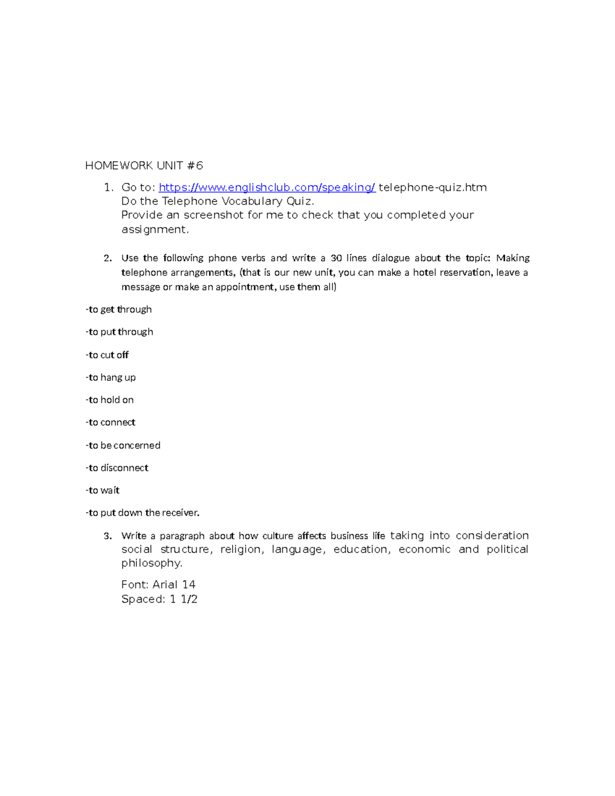 Homework UNIT 6 Logistics XI - HOMEWORK UNIT Go to: englishclub/speaking/ telephone-quiz Do the ...