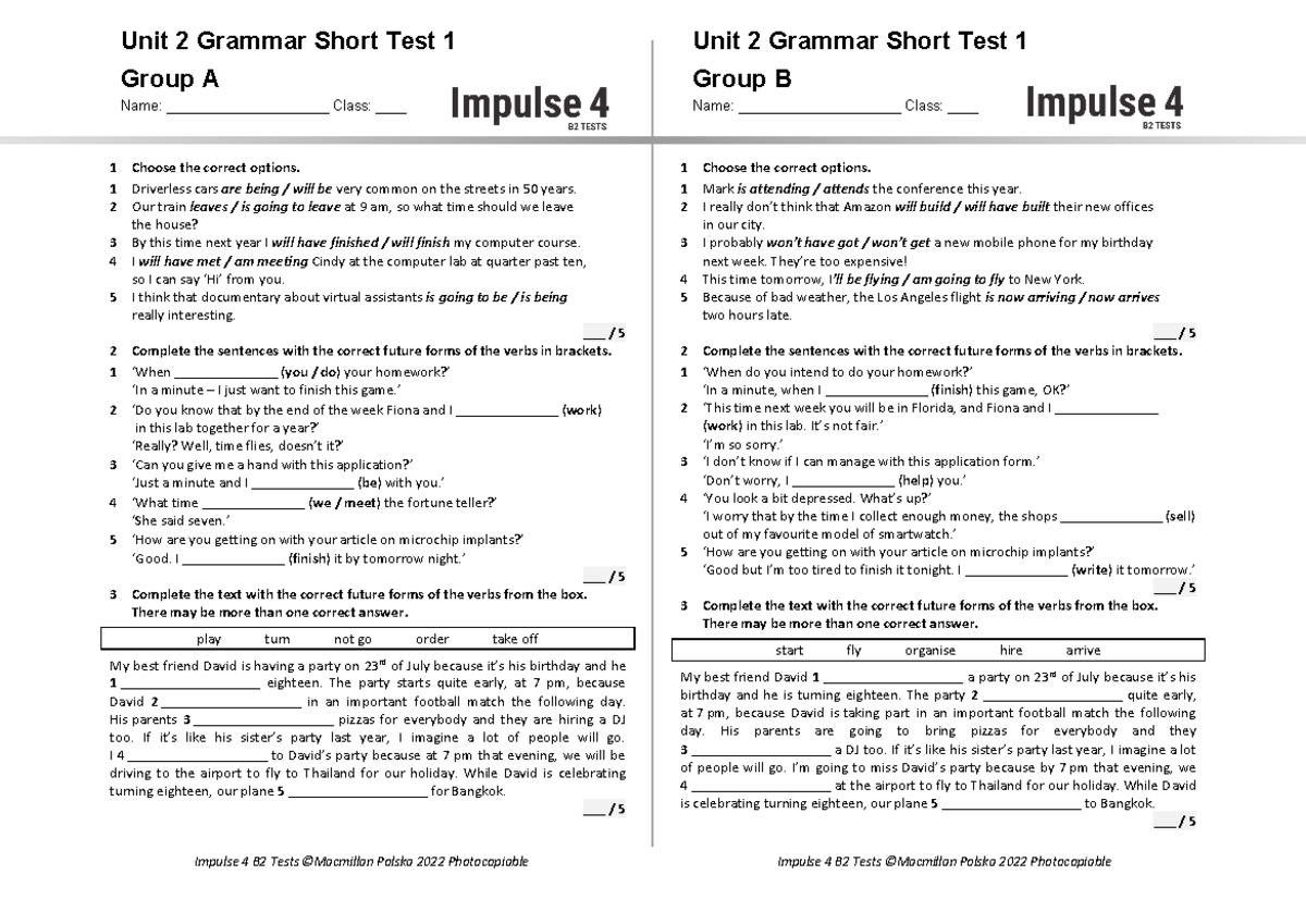 Unit 2 Grammar Short Test 1 A+B - Impulse 4 B2 Tests ©Macmillan Polska ...