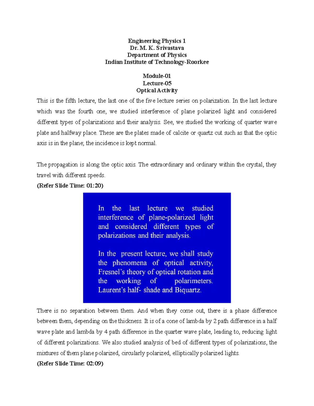 Lec5 - Notes - Engineering Physics 1 Dr. M. K. Srivastava Department of ...