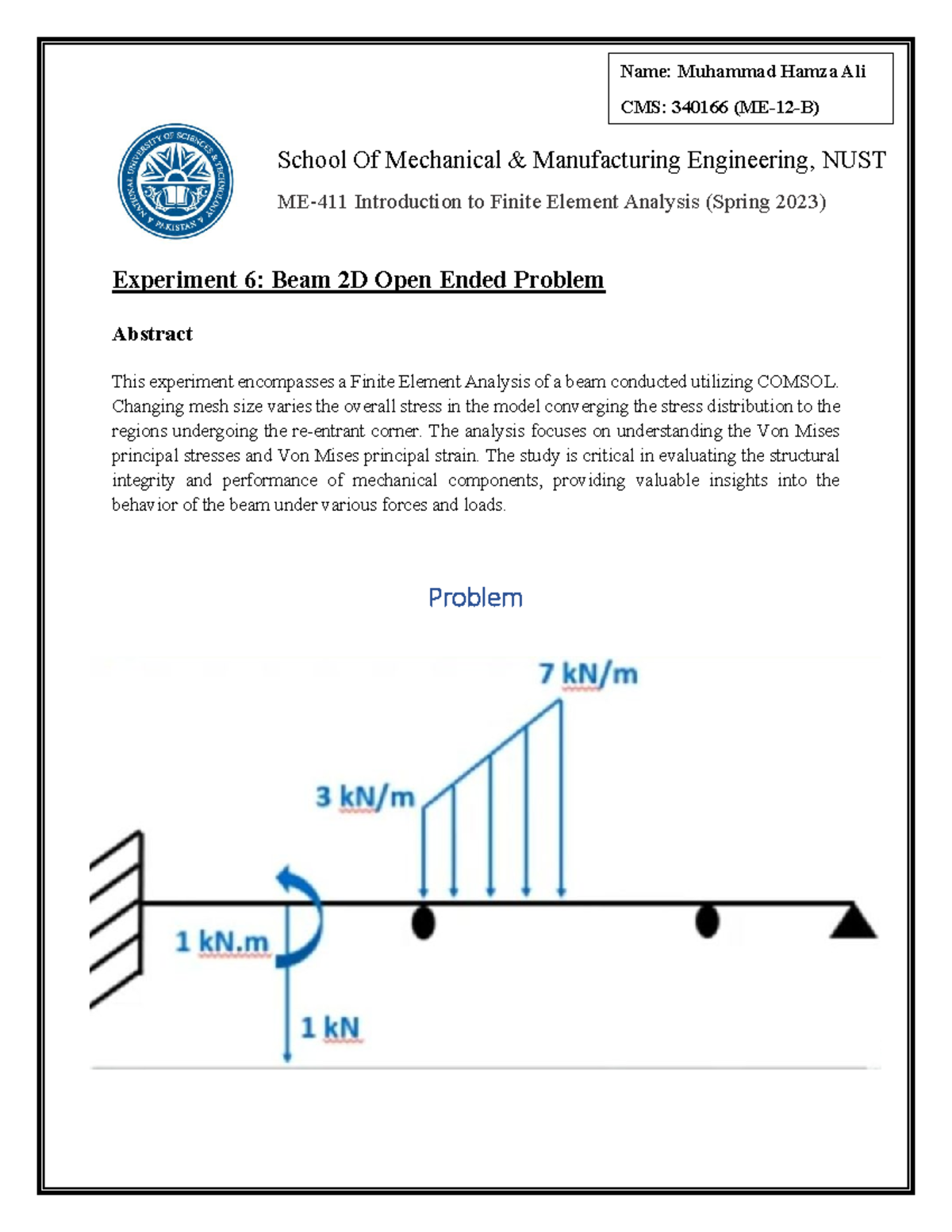 Experiment 6 - Beam 2D OEP - Experiment 6: Beam 2D Open Ended Problem Abstract This experiment ...