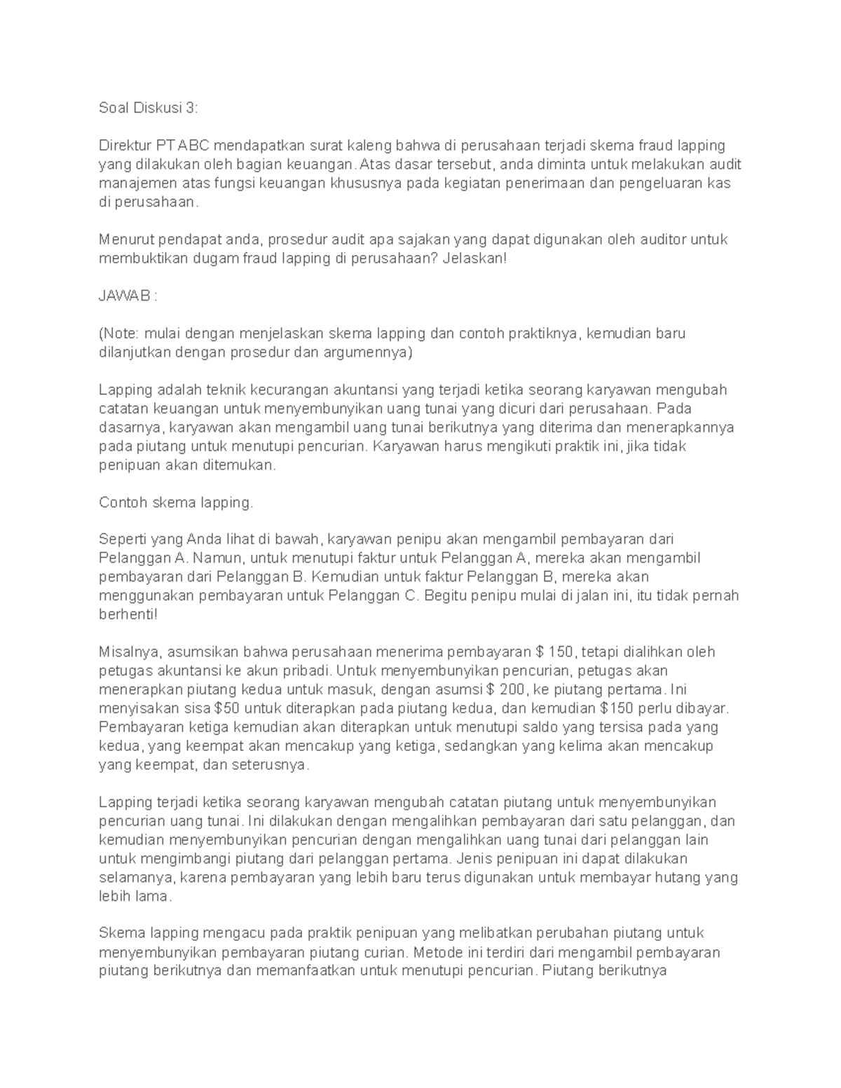 Diskusi 3 Audit Manajemen - Soal Diskusi 3: Direktur PT ABC mendapatkan surat kaleng bahwa di ...