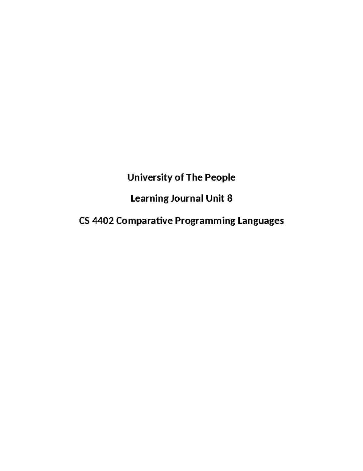 CS 4402 Learning journal unit 8 - University of The People Learning Journal Unit 8 CS 4402 - Studocu