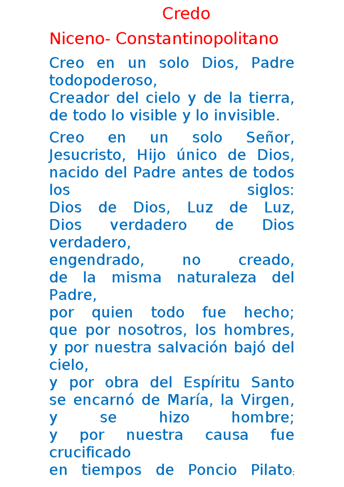 Credo - Credo Niceno- Constantinopolitano Creo en un solo Dios, Padre todopoderoso, Creador del ...
