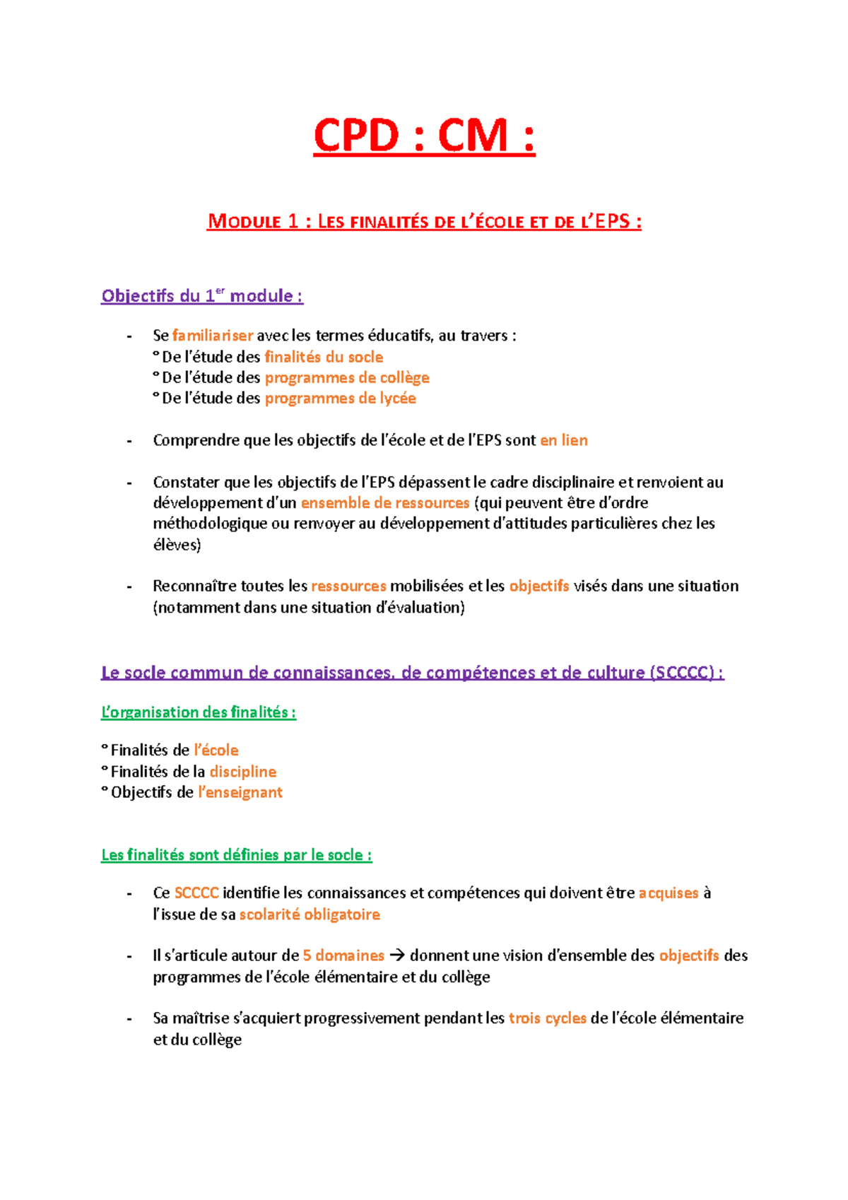 Cours majoritaires pour écrit 2 - CPD : CM : MODULE 1 : LES FINALITÉS ...