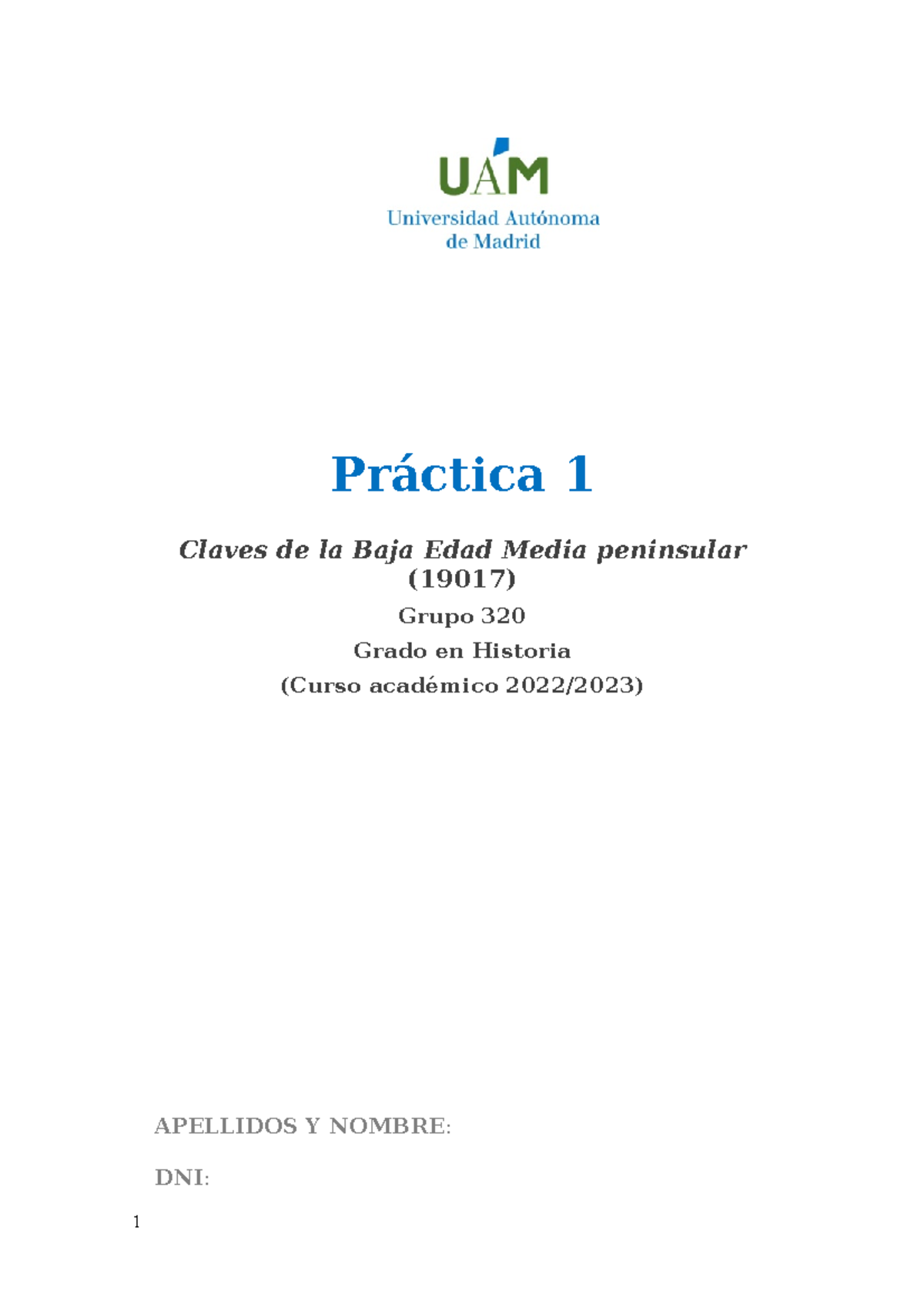 Práctica 1 - practica 1 - Práctica 1 Claves de la Baja Edad Media ... Práctica 1 - practica 1 - Práctica 1 Claves de la Baja Edad Media ...