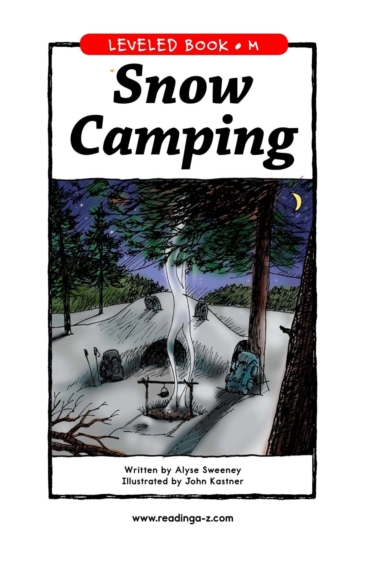 Snow Camping - asdfasdfasdf - LEVELED Book M Snow Camping Written Alyse ...