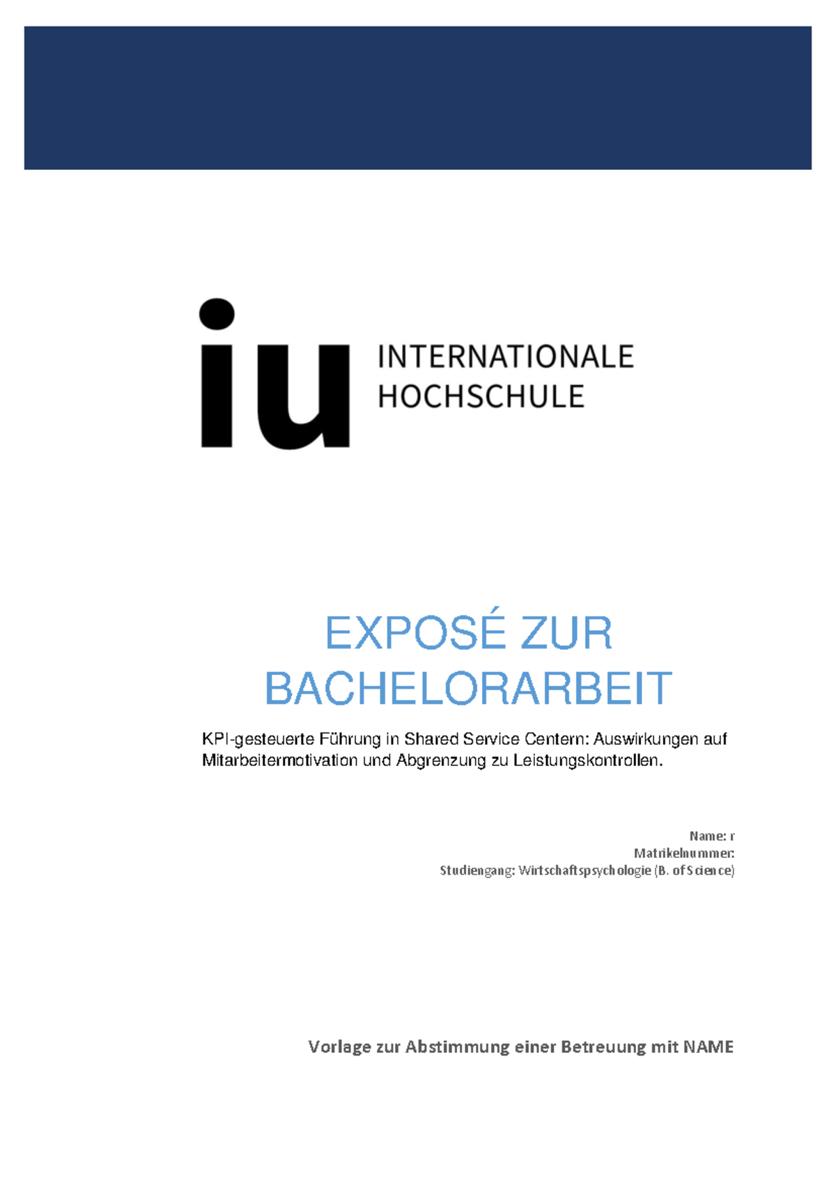 Exposé zur Bachelorarbeit - EXPOSÉ ZUR BACHELORARBEIT KPI-gesteuerte Führung in Shared Service ...