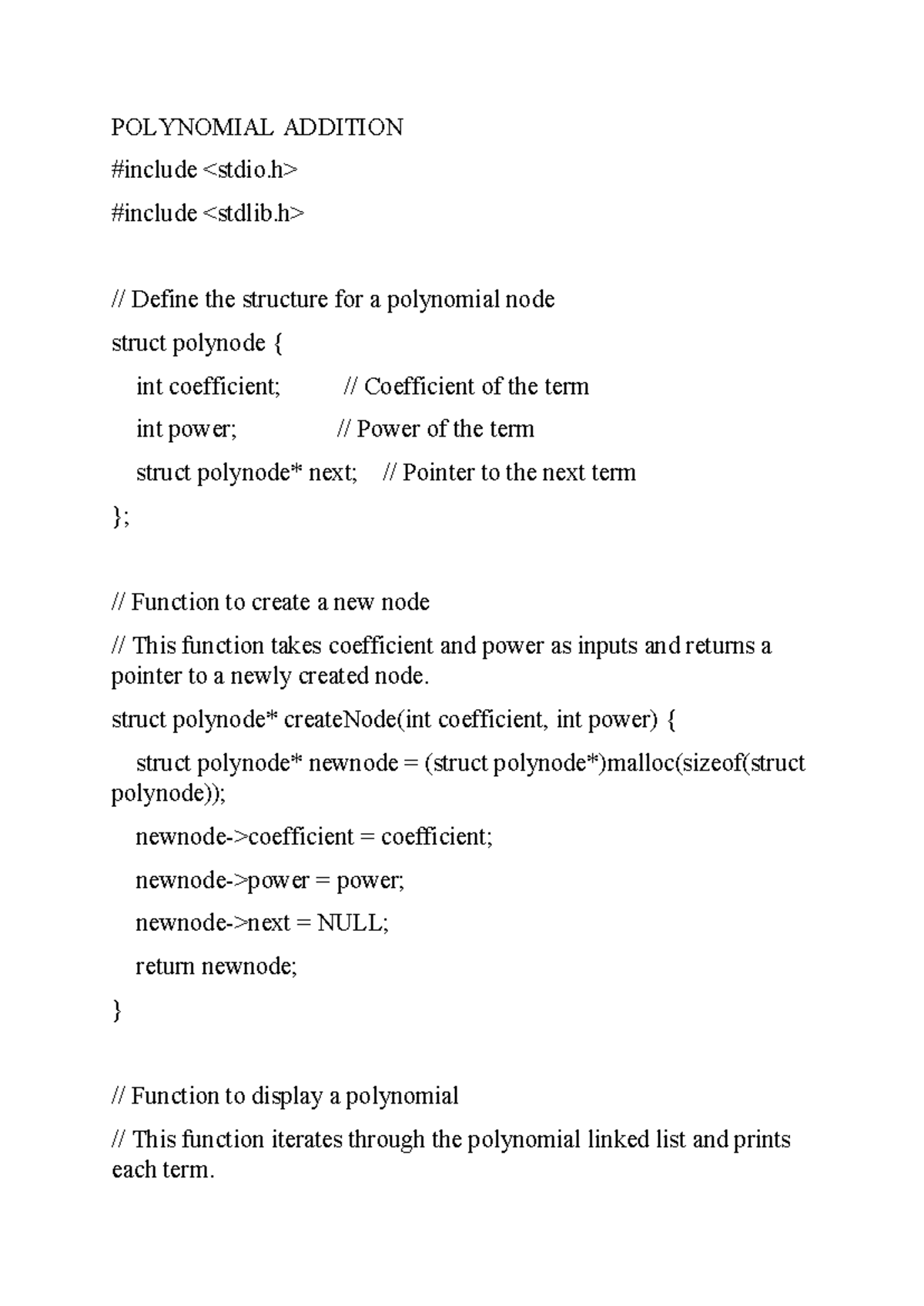 Poly ADD prgm - learn - POLYNOMIAL ADDITION #include #include // Define ...