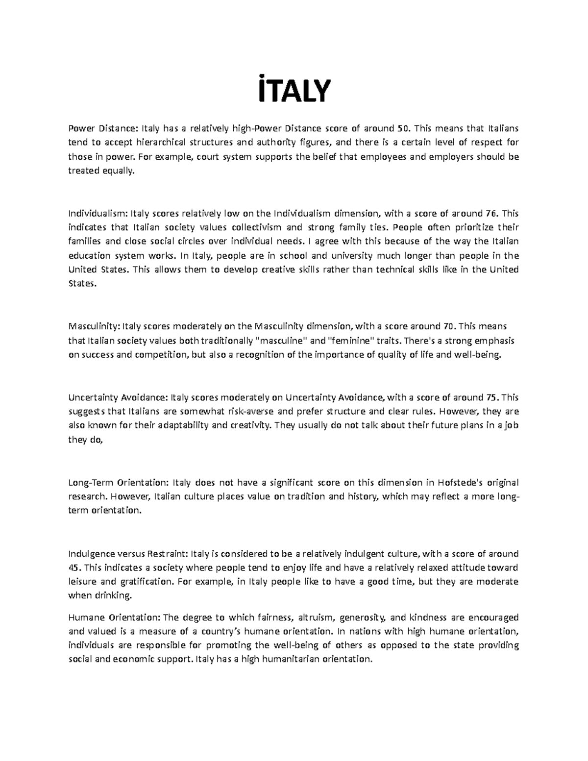 yiğit yüksel 353534 - İTALY Power Distance: Italy has a relatively high ...
