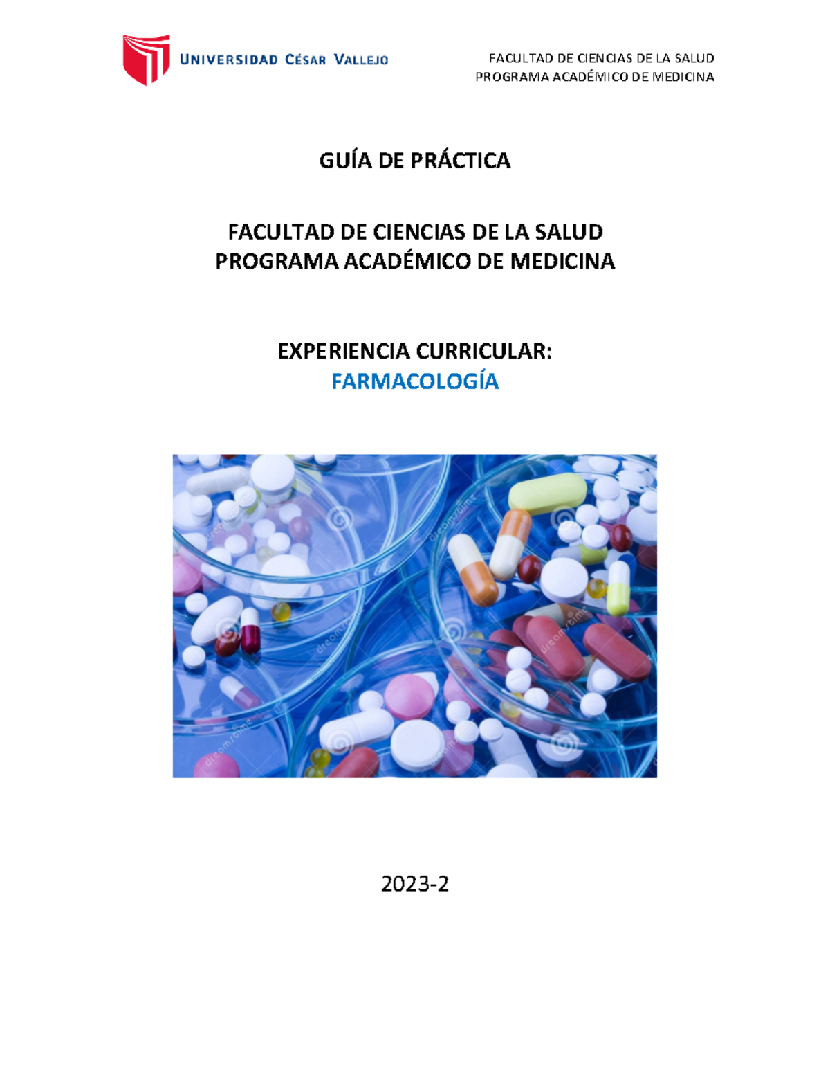 GUIA DE Practica Farmacología 2023 - PROGRAMA ACAD.. DE MEDICINA GUÕA DE PR¡CTICA FACULTAD DE ...
