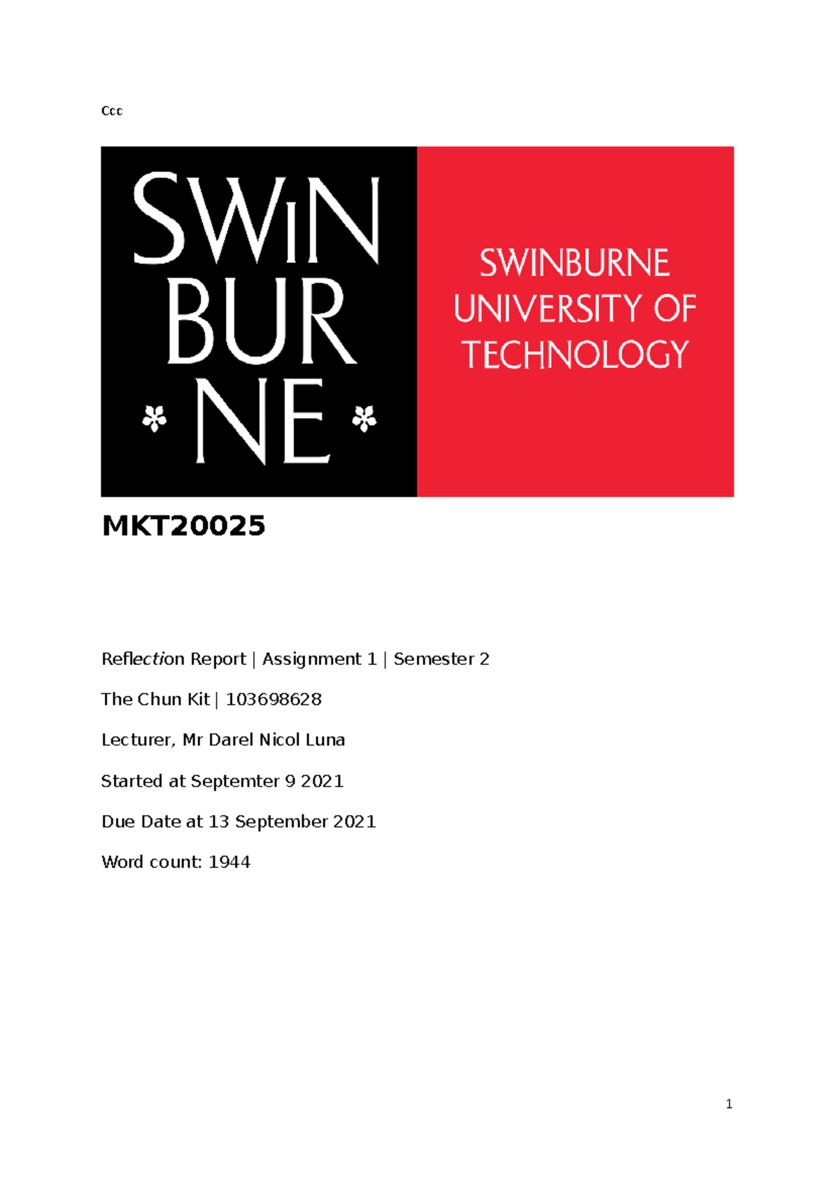 MKT20025 Assestment 1. This is consumer behaviour assignment 1. Hope it helps - Ccc MKT Ref ecti ...