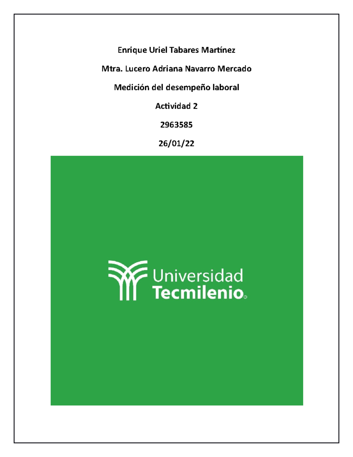 Actividad 2 Medicion del desempeño laborall - Enrique Uriel Tabares ...