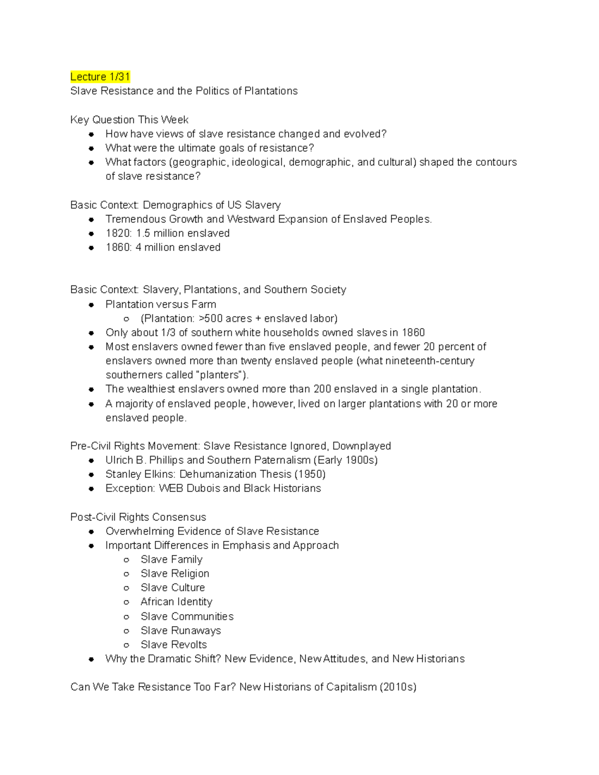 HIST 9 Week 4 - lecture notes - Lecture 1/ Slave Resistance and the ...