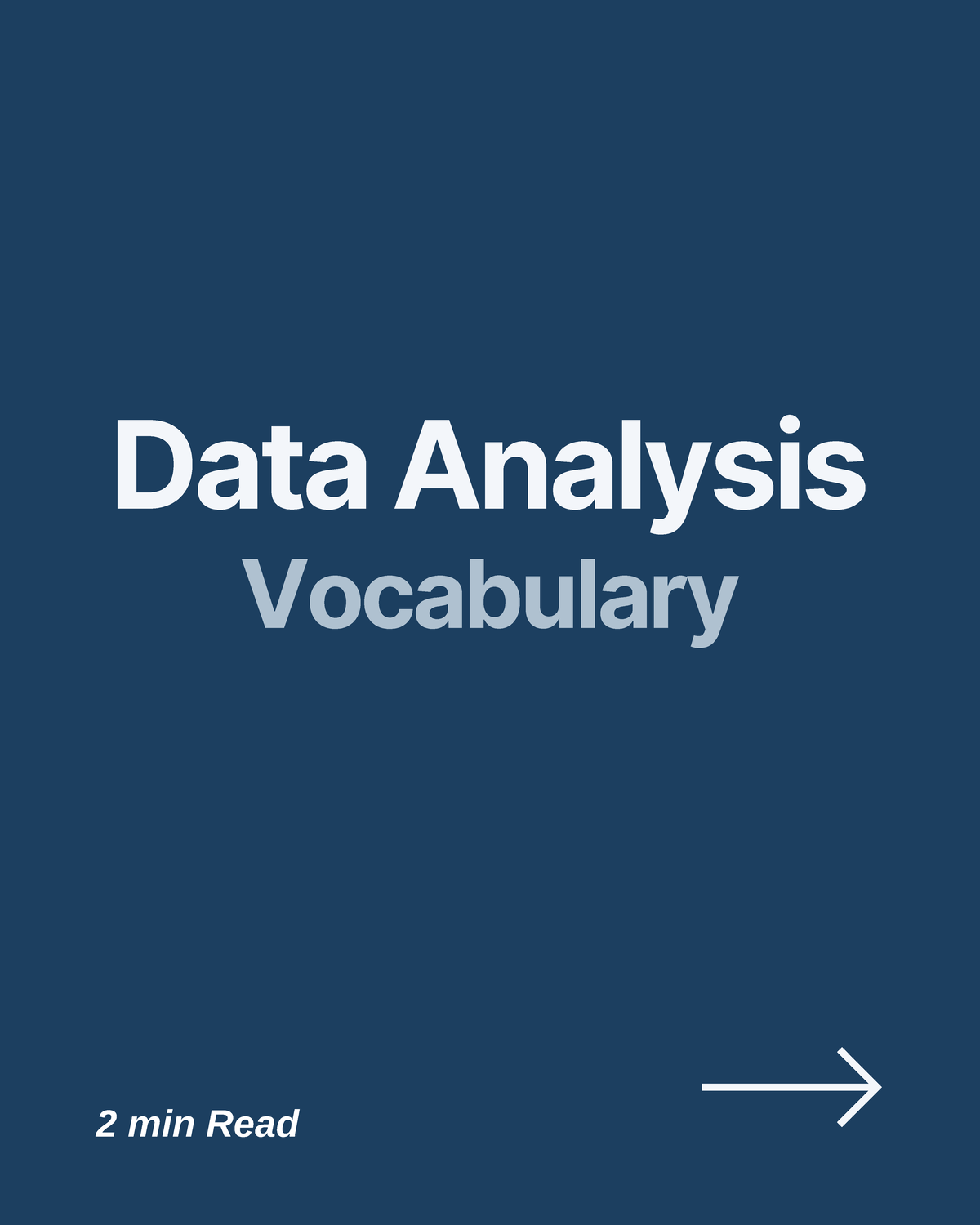 Data Analysis Vocabulary - Data Analysis Vocabulary 2 min Read Data ...