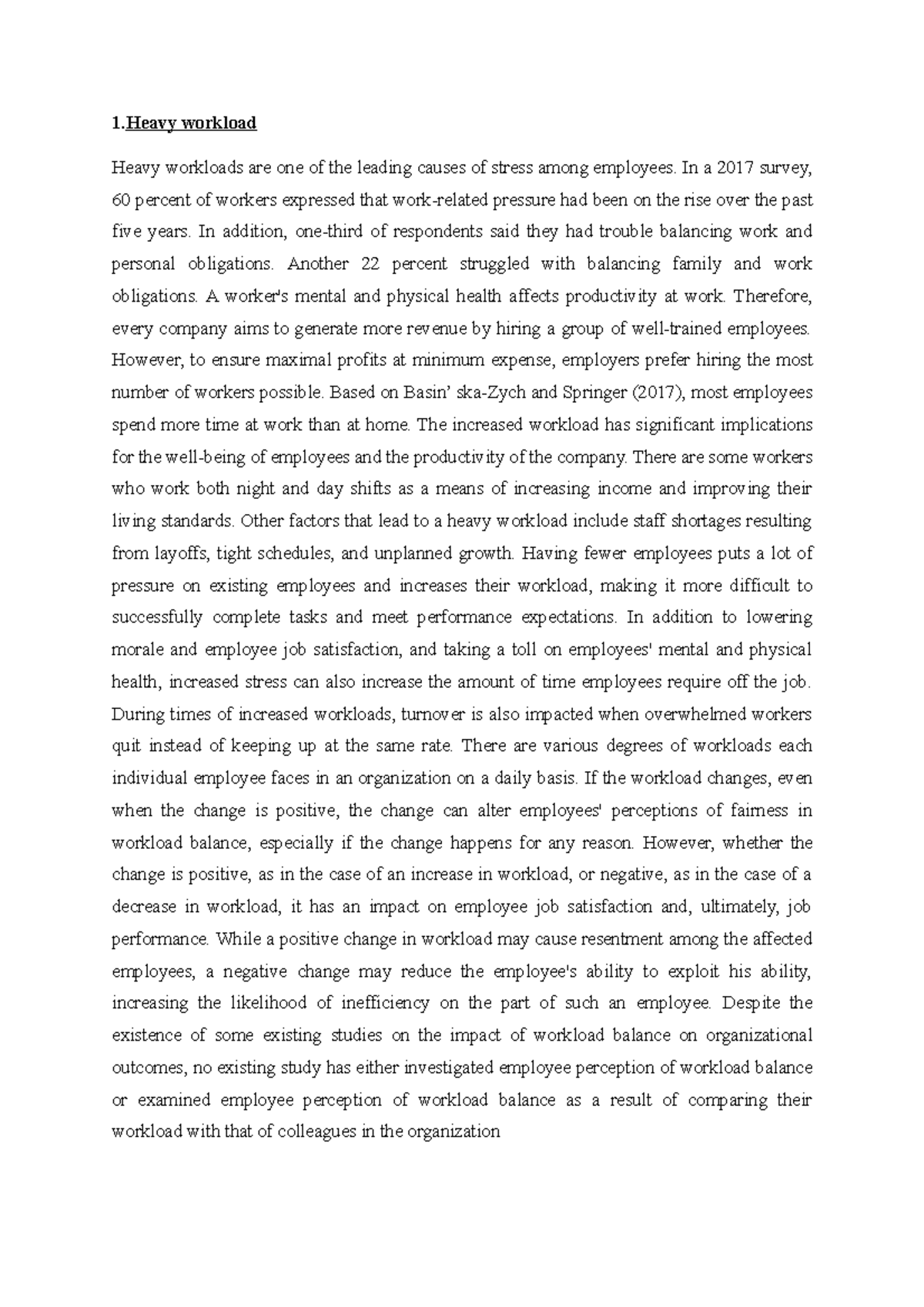 Effects of workplace stress - 1 workload Heavy workloads are one of the ...