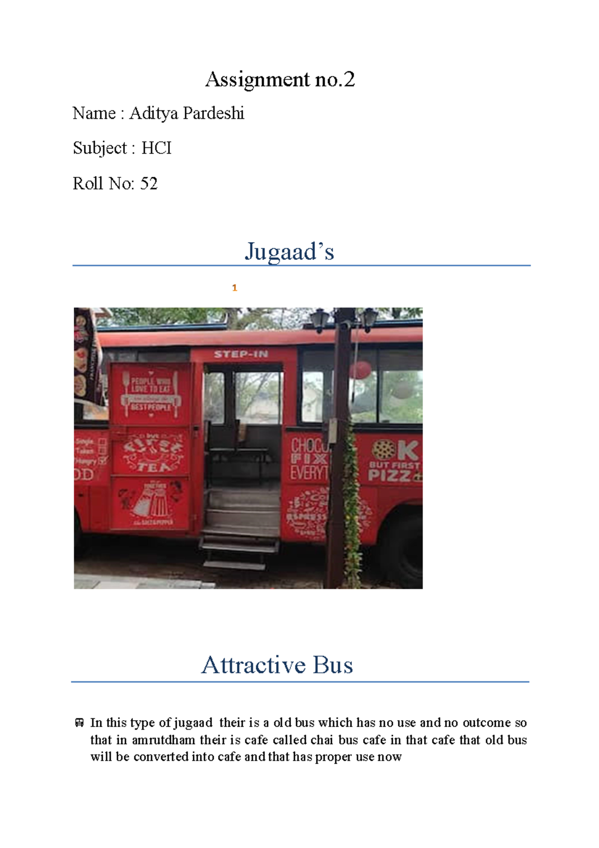 Del jugaad - del juggad - Assignment no. Name : Aditya Pardeshi Subject ...