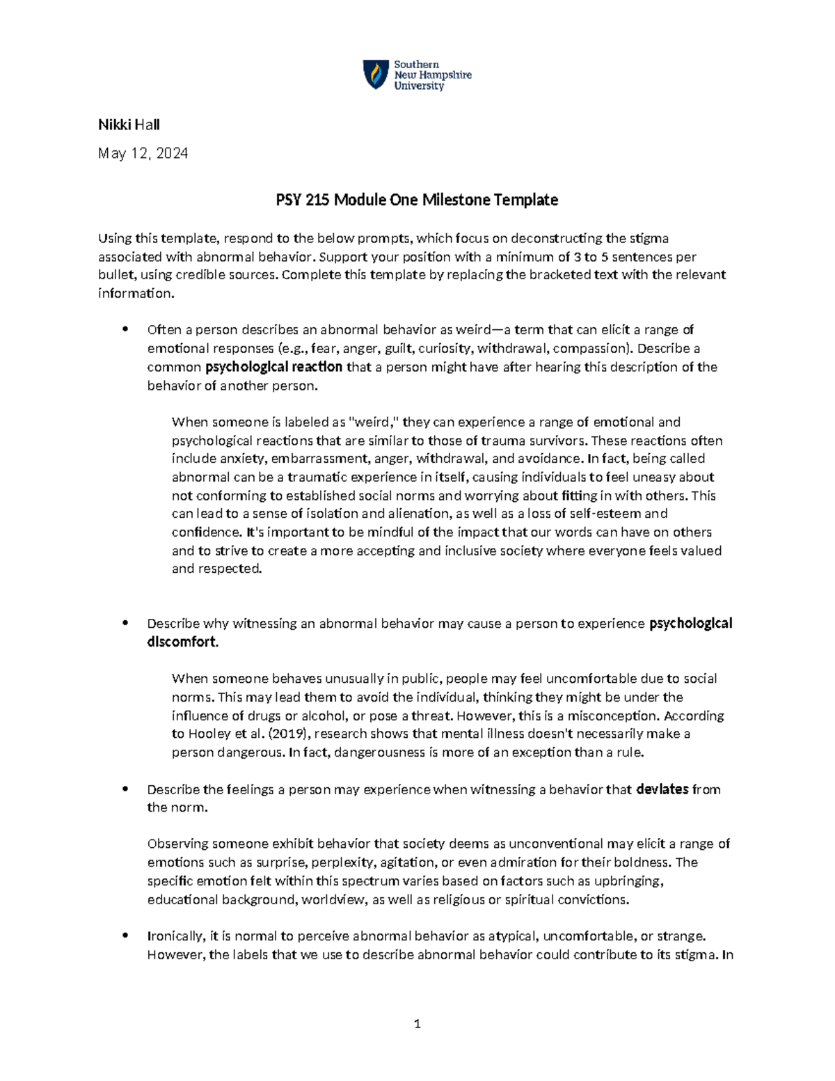 PSY 215 Module One Milestone Template - Nikki Hall May 12, 2024 PSY 215 ...