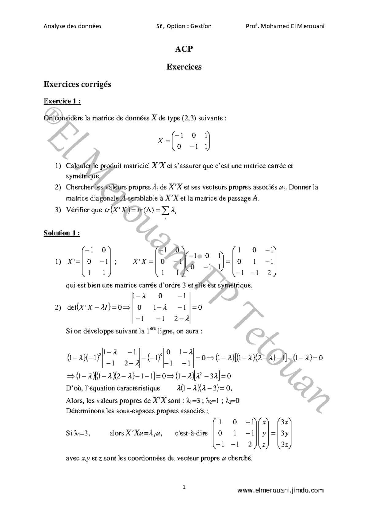 ACP exercices - 1 ACP Exercices Exercices corrigés Exercice 1 : On considère la matrice de ...