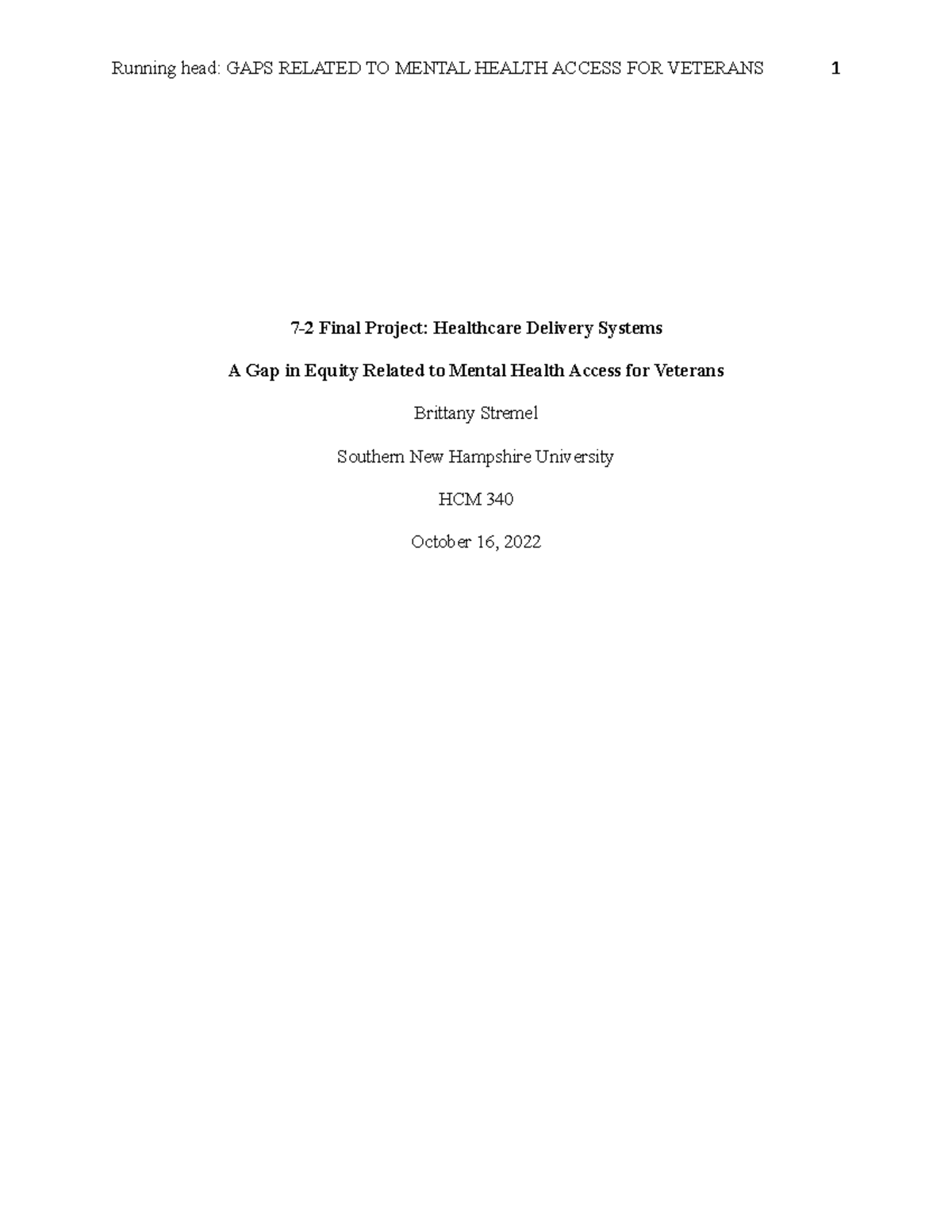 Module 7 Assignment - Running head: GAPS RELATED TO MENTAL HEALTH ...