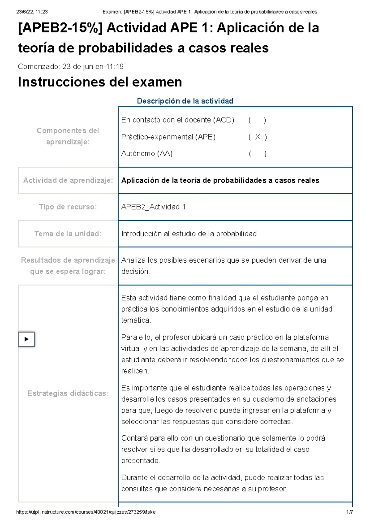 Examen [APEB 2-15%] Actividad APE 1 Aplicación de la teoría de probabilidades a casos reales ...