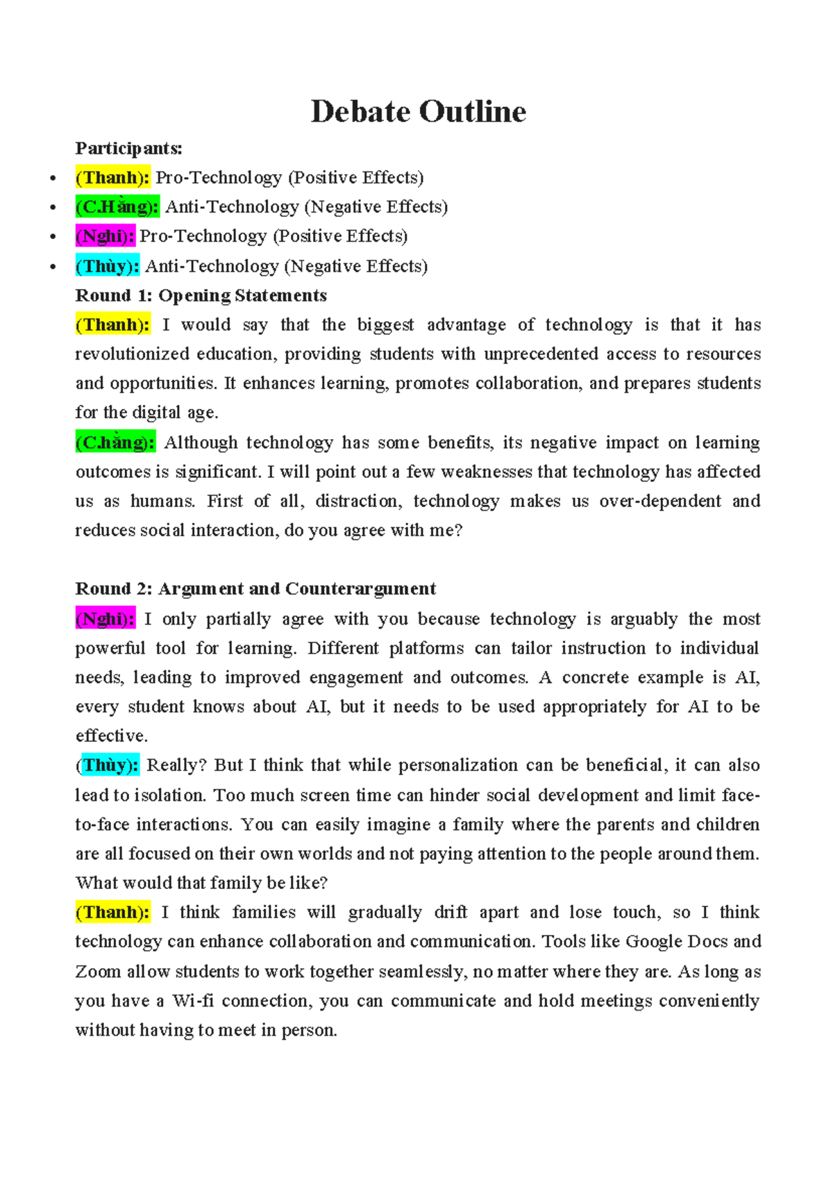 Debate script - learn - Debate Outline Participants: (Thanh): Pro ...