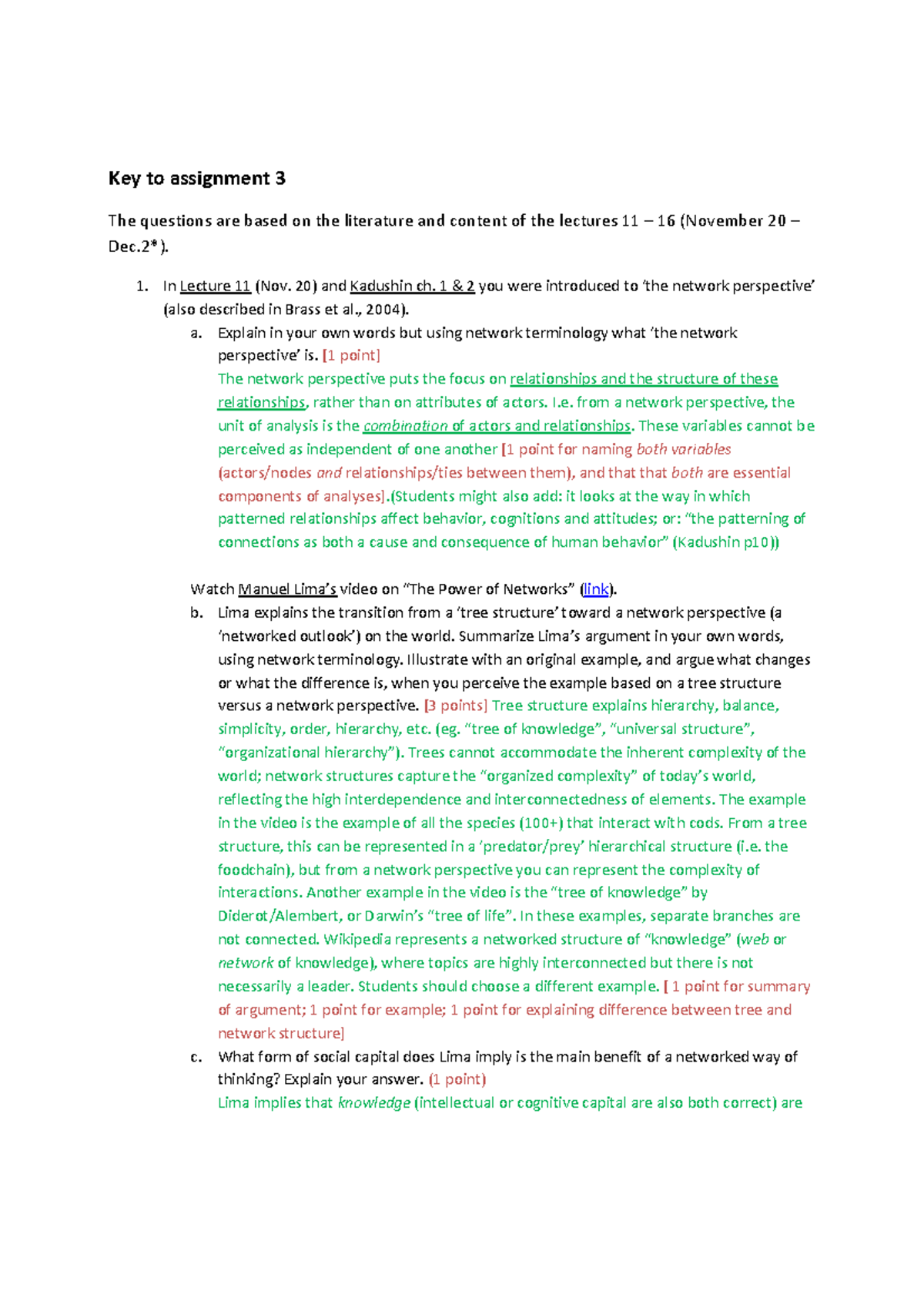 Compulsory declarations, questions and answers - Key to assignment 3 The questions are based on ...