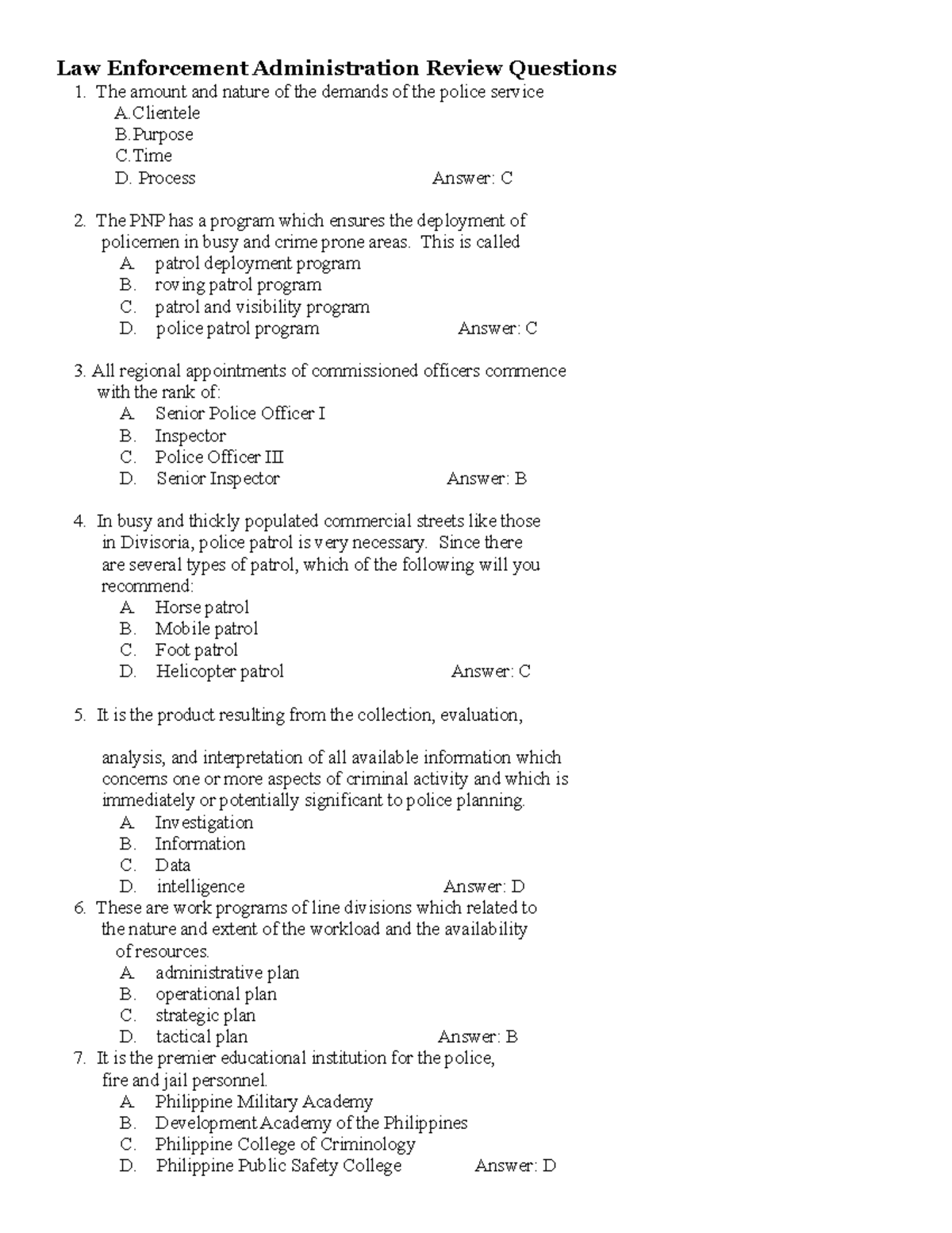 Law Enforcement Administration Review Questions - Process Answer: C The ...