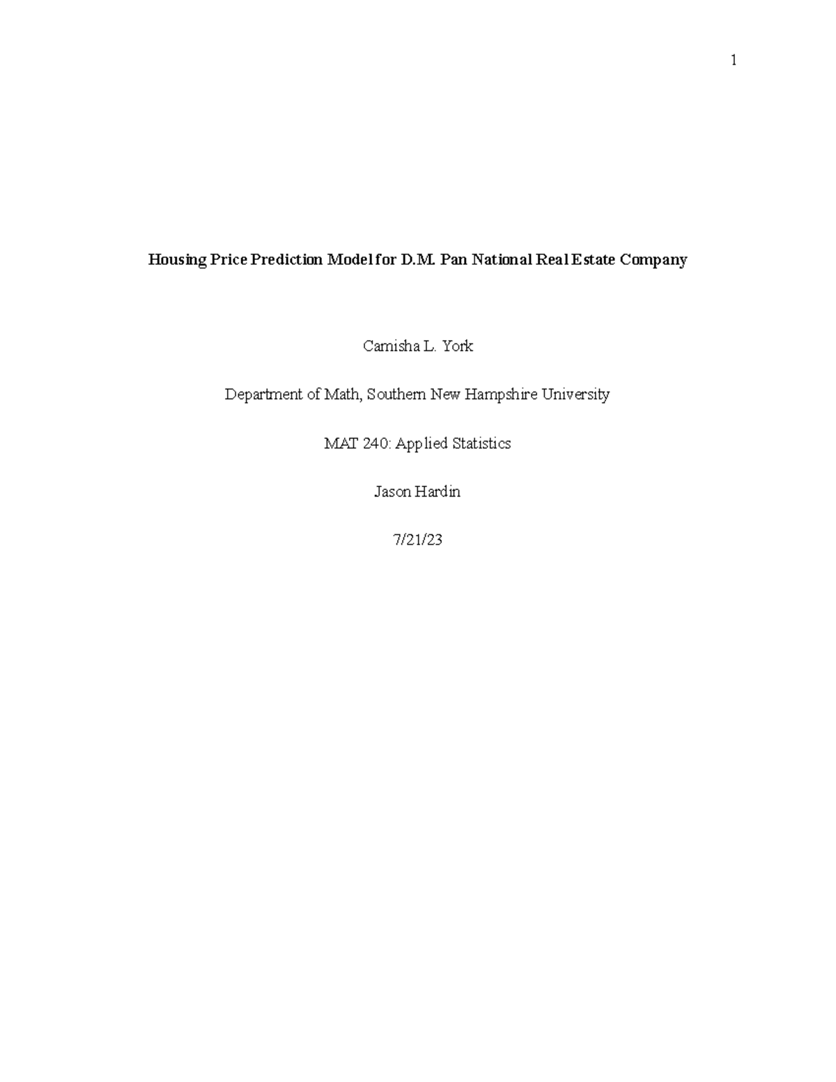 Module 3 2 Assignments Overview Housing Price Prediction Model For D Pan National Real
