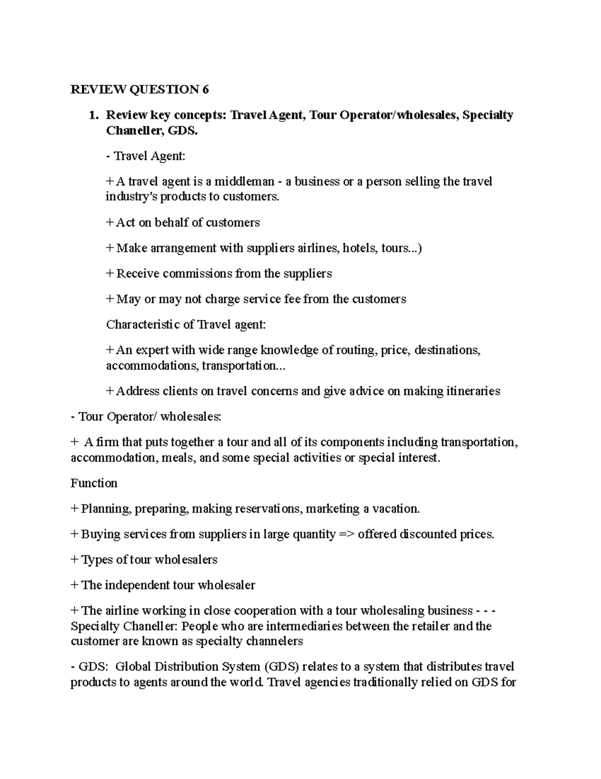 Review Question 6 - REVIEW QUESTION 6 1. Review key concepts: Travel ...