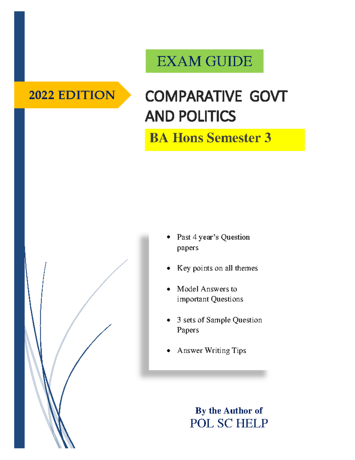 Comparative Politics Exam guide - 2022 EDITION ####### By the Author of ...