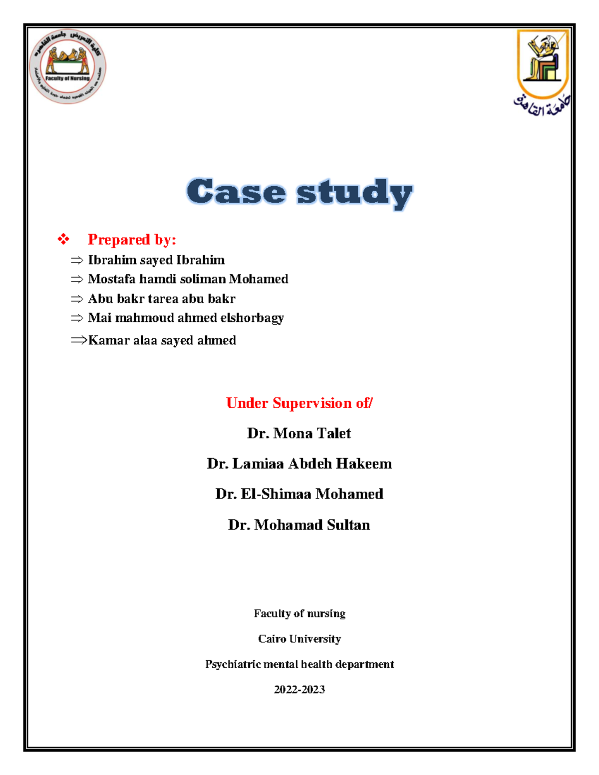 Case study سايك4444444444444 - Case study Prepared by: Ibrahim sayed ...