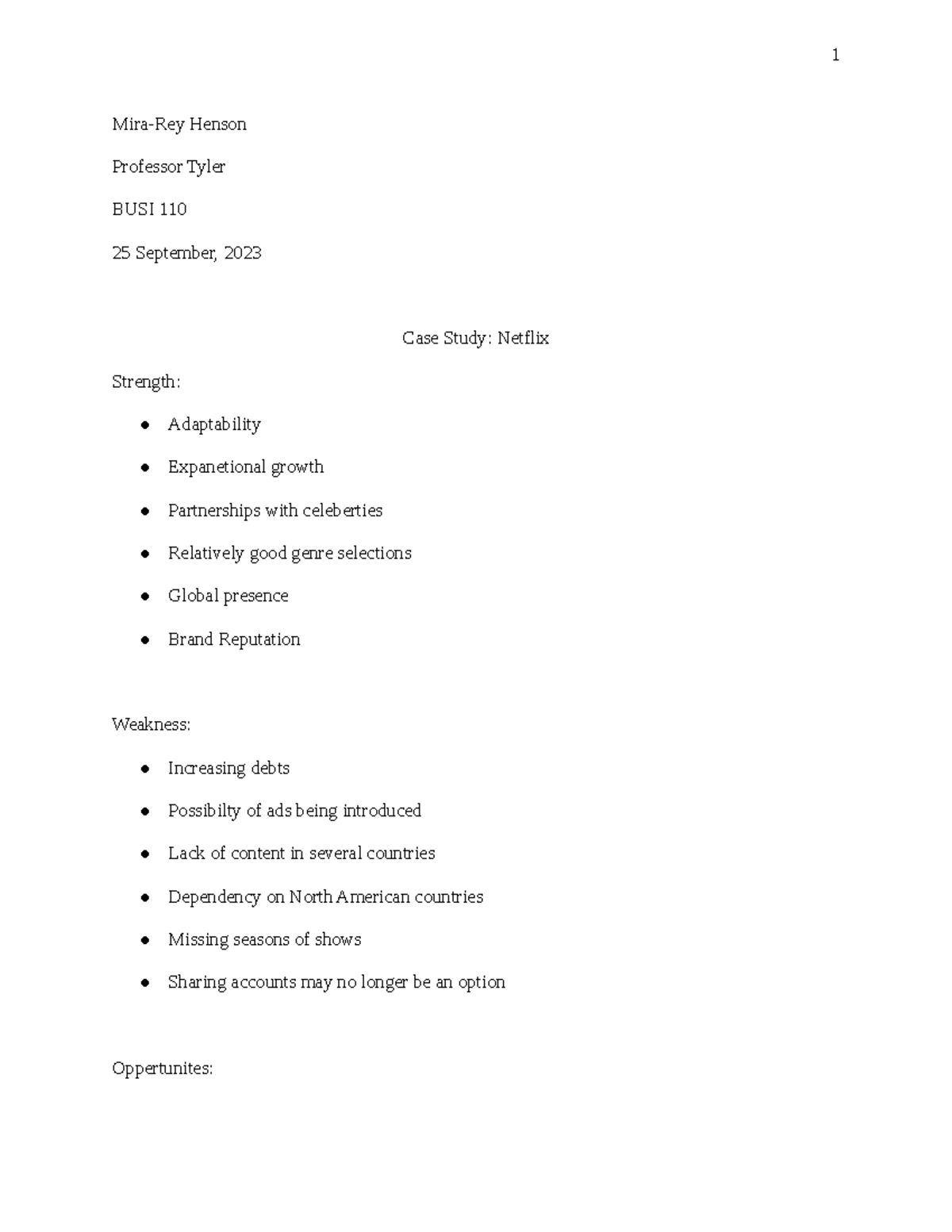 Case 1 Netflix - 1 Mira-Rey Henson Professor Tyler BUSI 110 25 ...