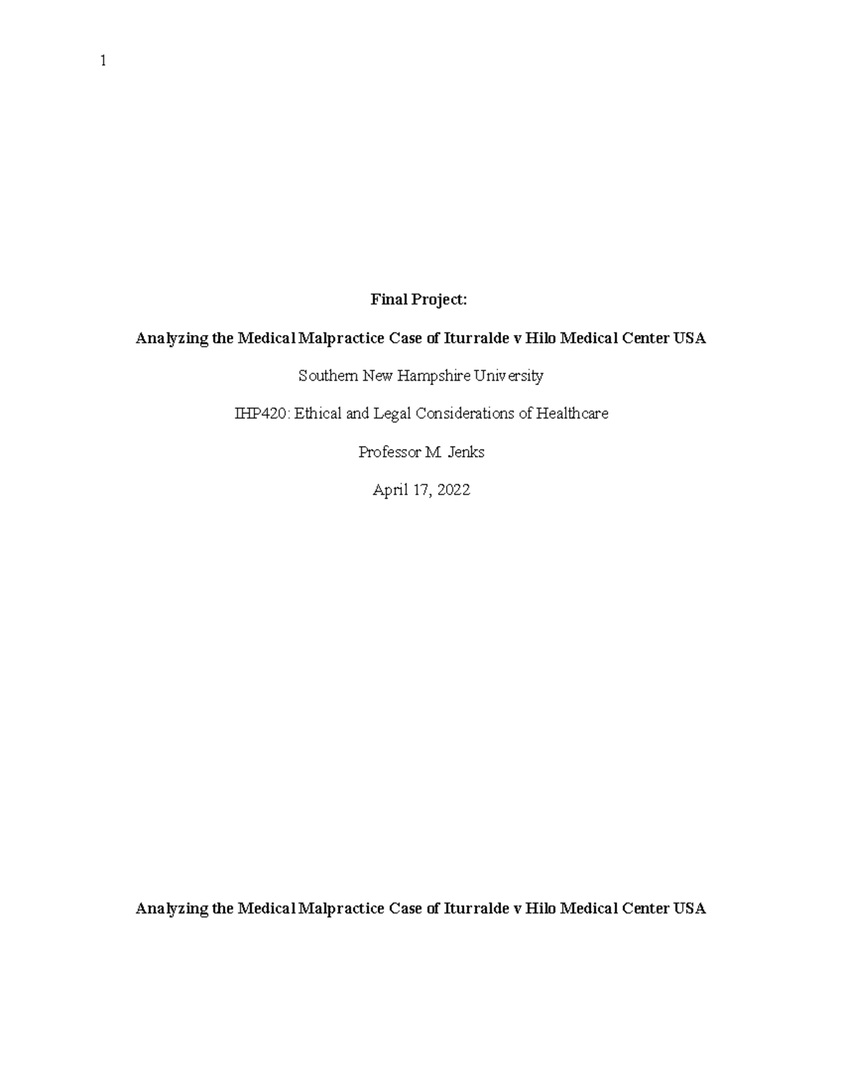 Final Project 1 Malpractice- Final Subm - Final Project: Analyzing the ...