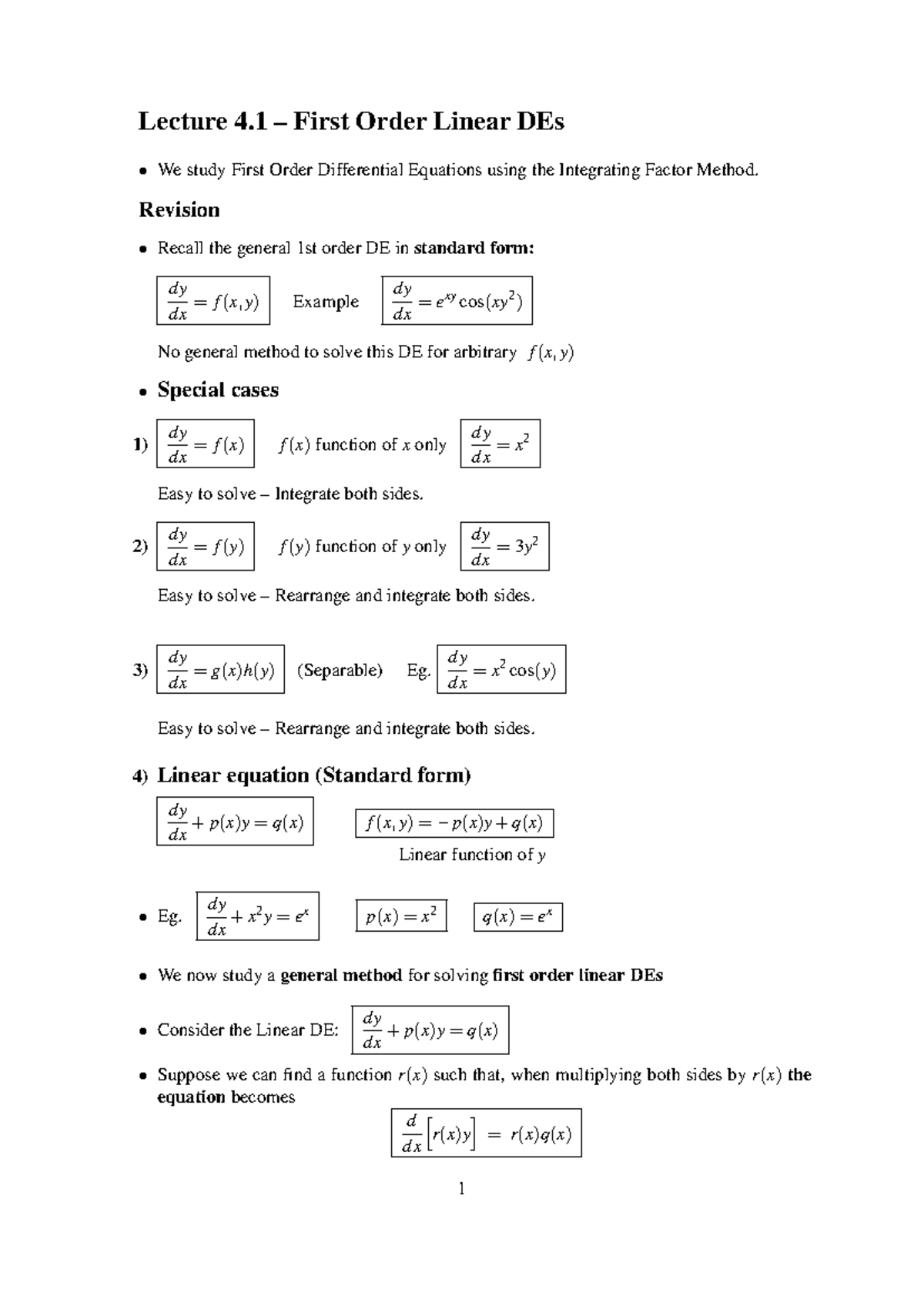 Lecture 4 1 Handout - Lecture 4 – First Order Linear DEs We study First ...