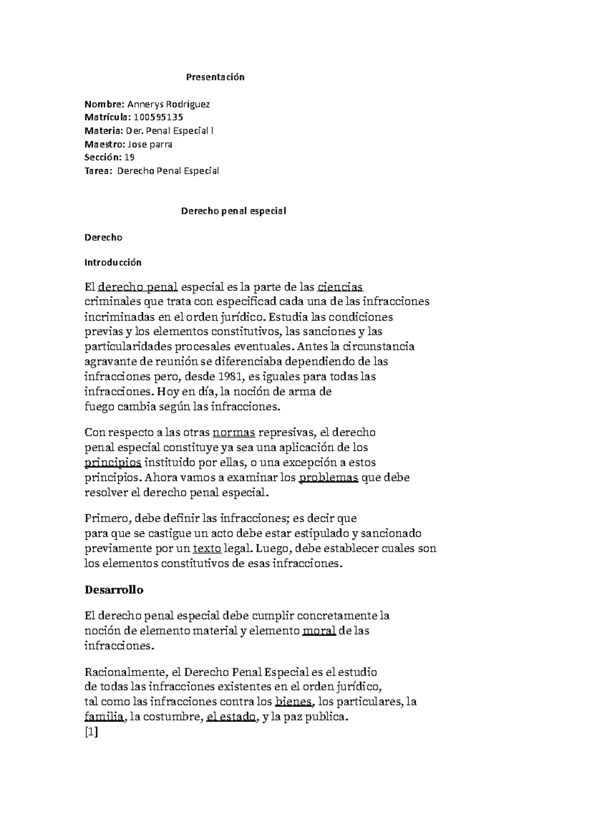 Der. penal especial - Presentación Nombre: Annerys Rodríguez Matrícula ...