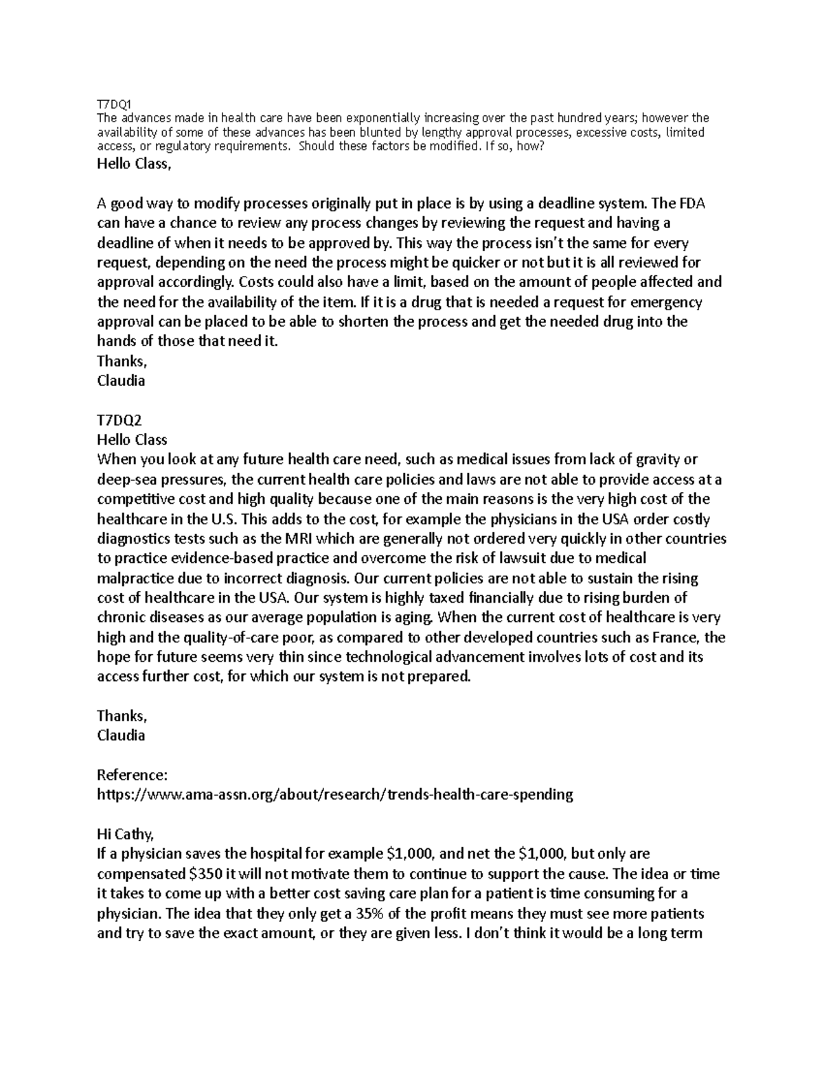 T7DQ1 - discussion question - T7DQ1 The advances made in health care ...