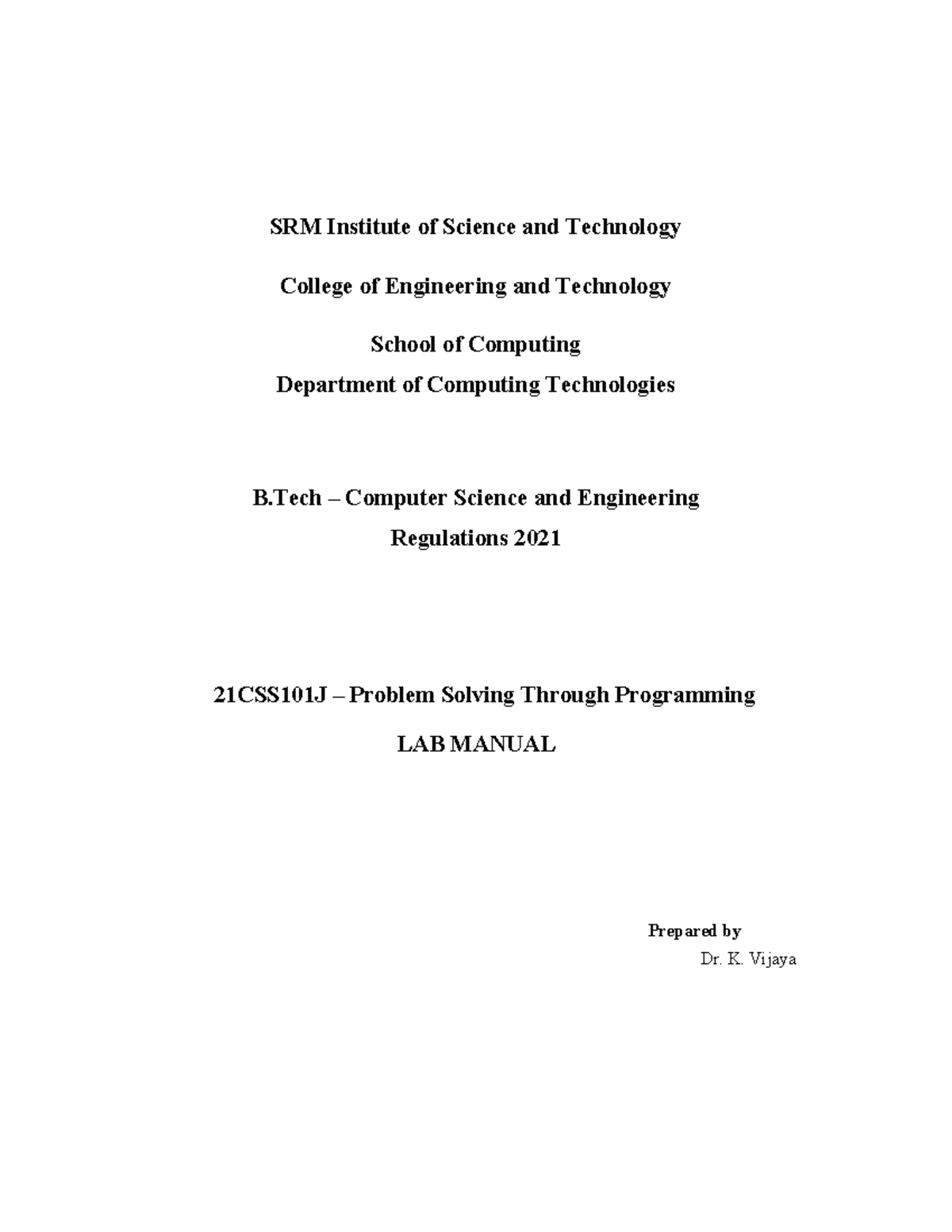 21CSS101J Manual Ex1 - kkk - SRM Institute of Science and Technology College of Engineering and ...